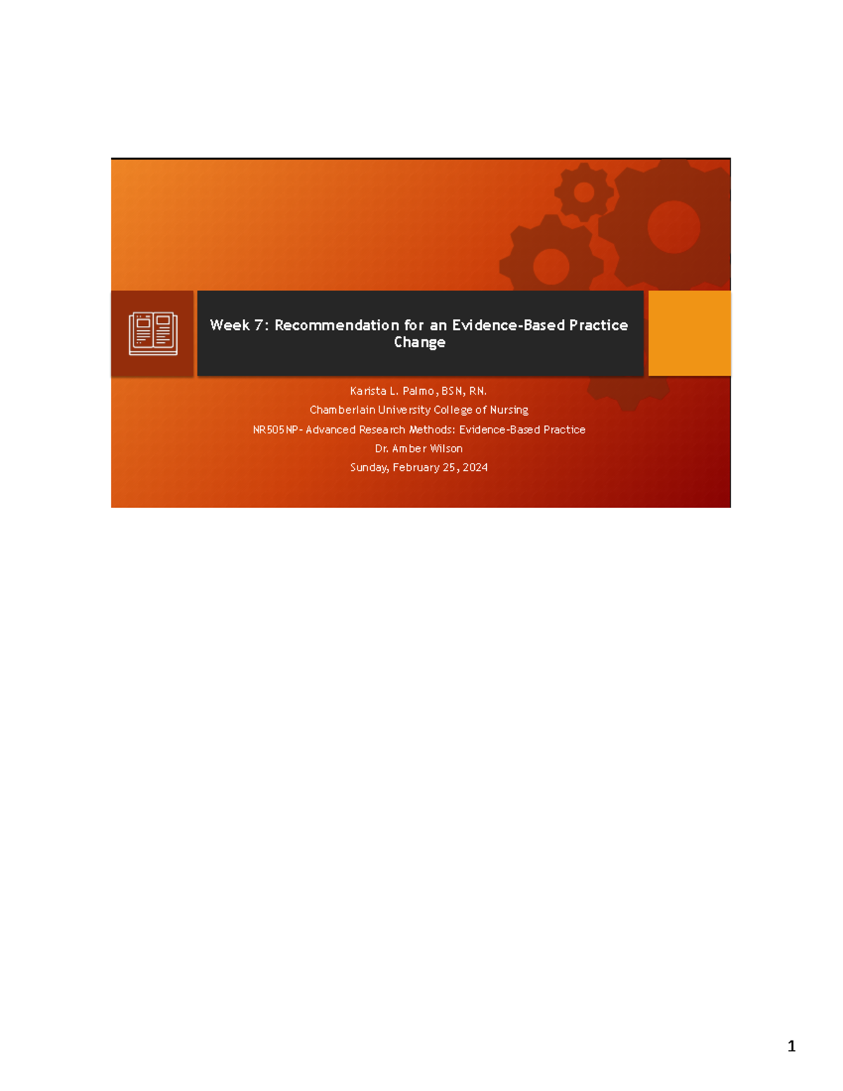 Palmo NR505NP Week 7 Recommendation for an Evidence-Based Practice ...