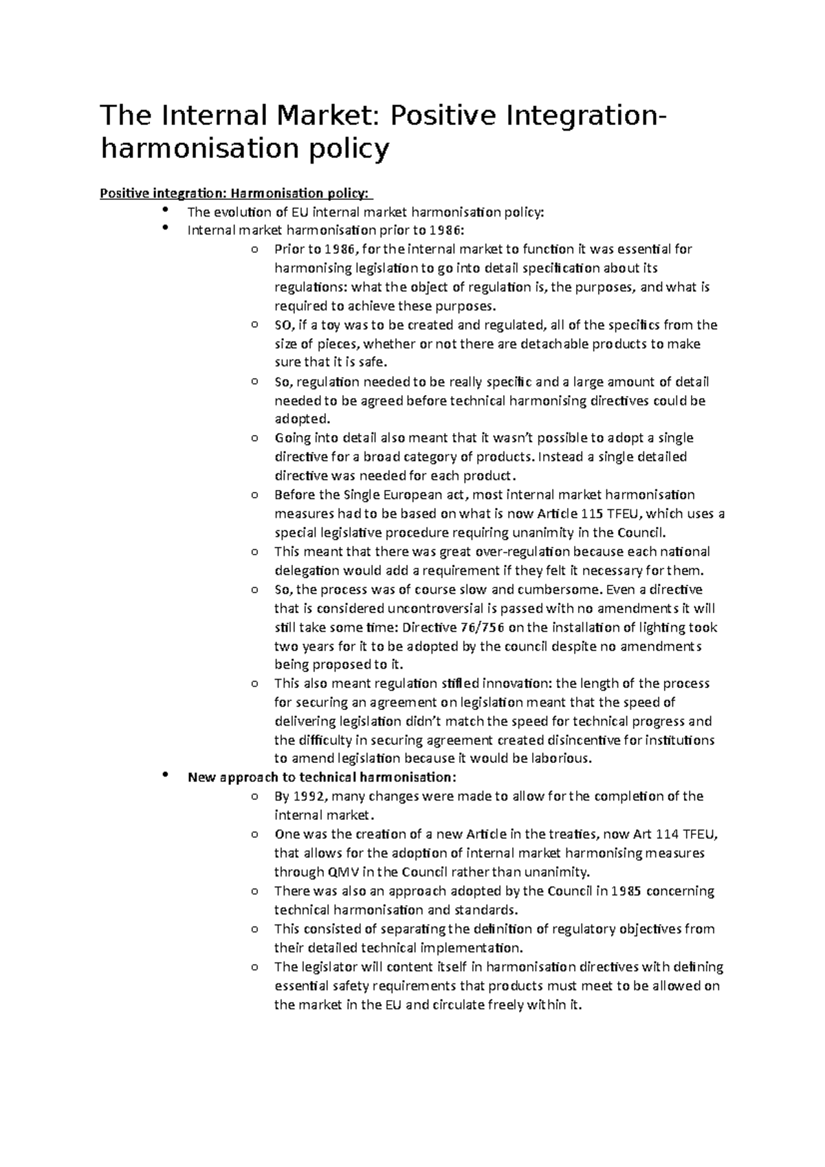 The Internal Market Positive Integration-harmonisation policy - o SO ...