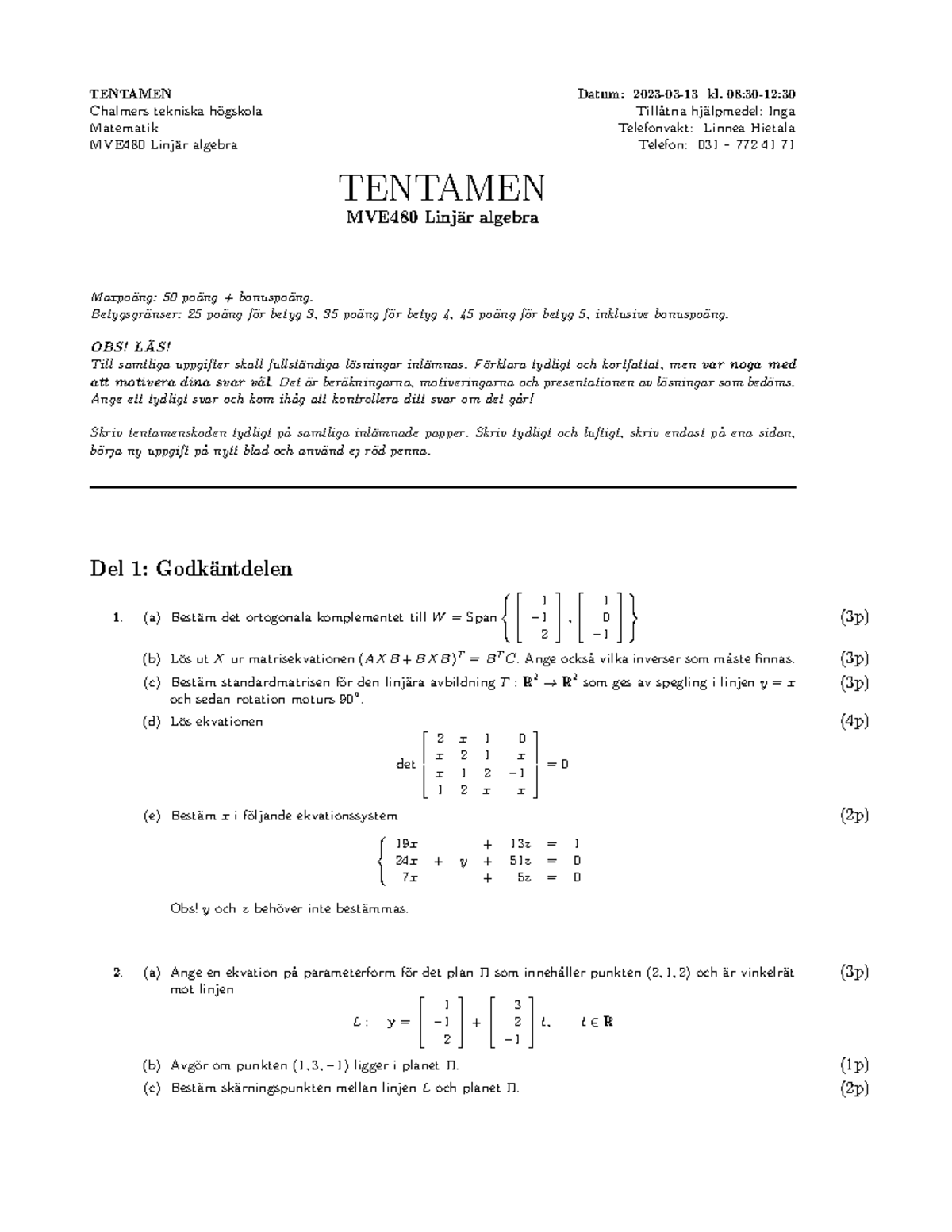 Tenta 2023-03-13 MVE480 - TENTAMEN Datum: 2023-03-13 kl. 08:30-12 ...