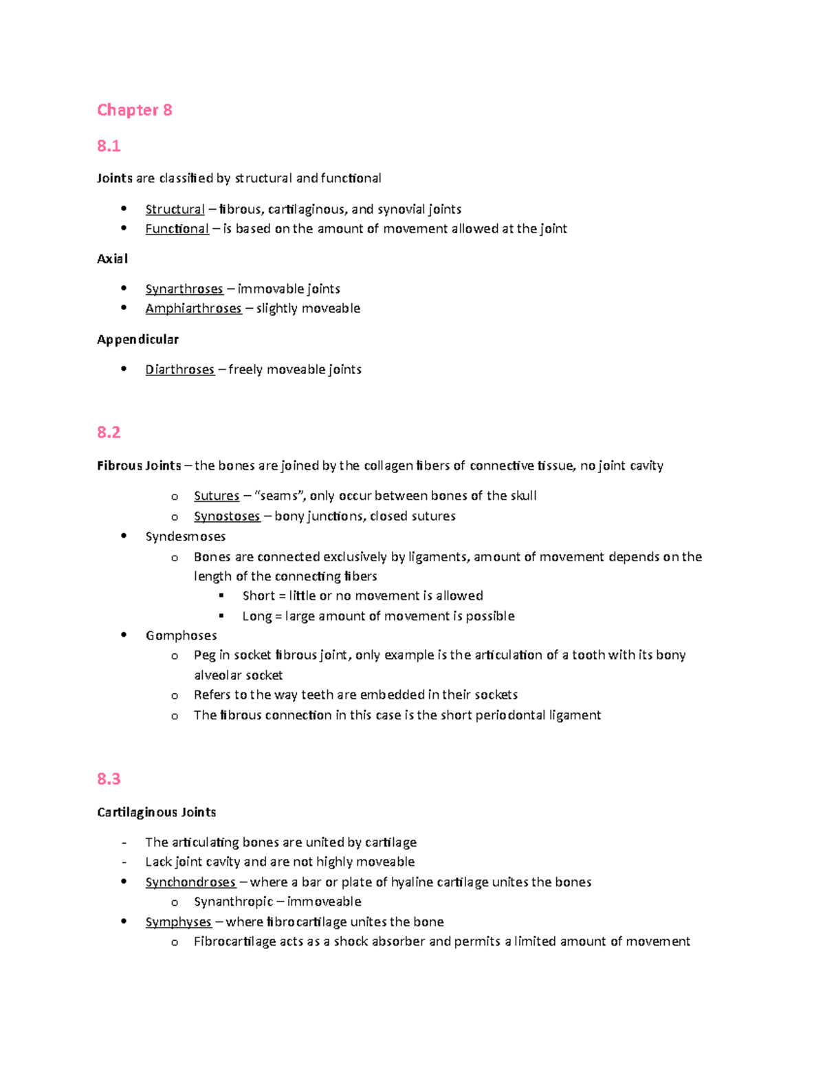 Chapter 8 - Professor Lisa Marr - Chapter 8 8. Joints are classified by ...