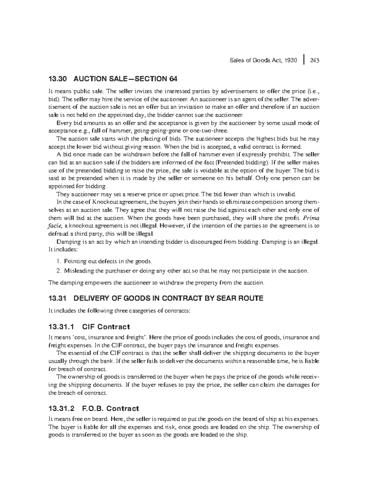 Zlib - n/a - Sales of Goods Act, 1930 243 13 AUCTION SALE—SECTION 64 It means public sale. The ...