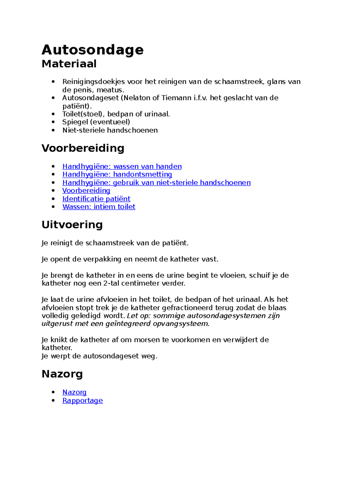 Skills Urologie Procedures - Zorgthema 2: uitscheiding - KdG - Studocu