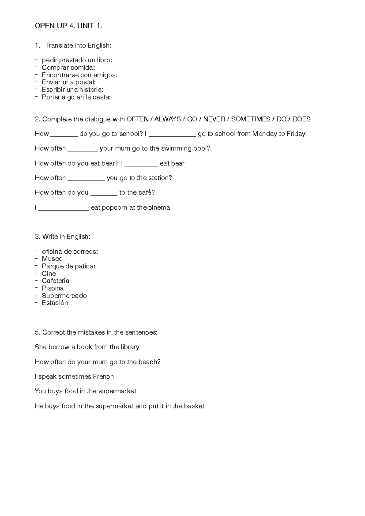 OPEN UP 4. UNIT 1 - ejercicios prácticos de gramática - 1. Translate ...