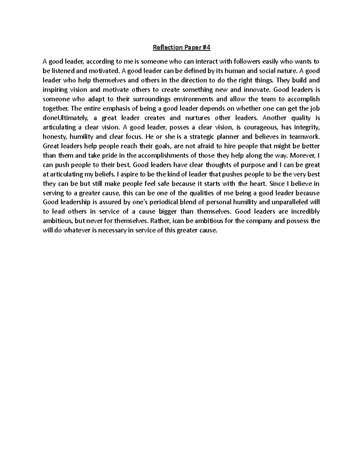 ADMS 2400 A, Reflection Paper #4 - Reflection Paper # A good leader ...