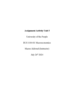 BUS 1103-01 - AY2025-T1 Assignment Activity Unit 7 - University of the ...