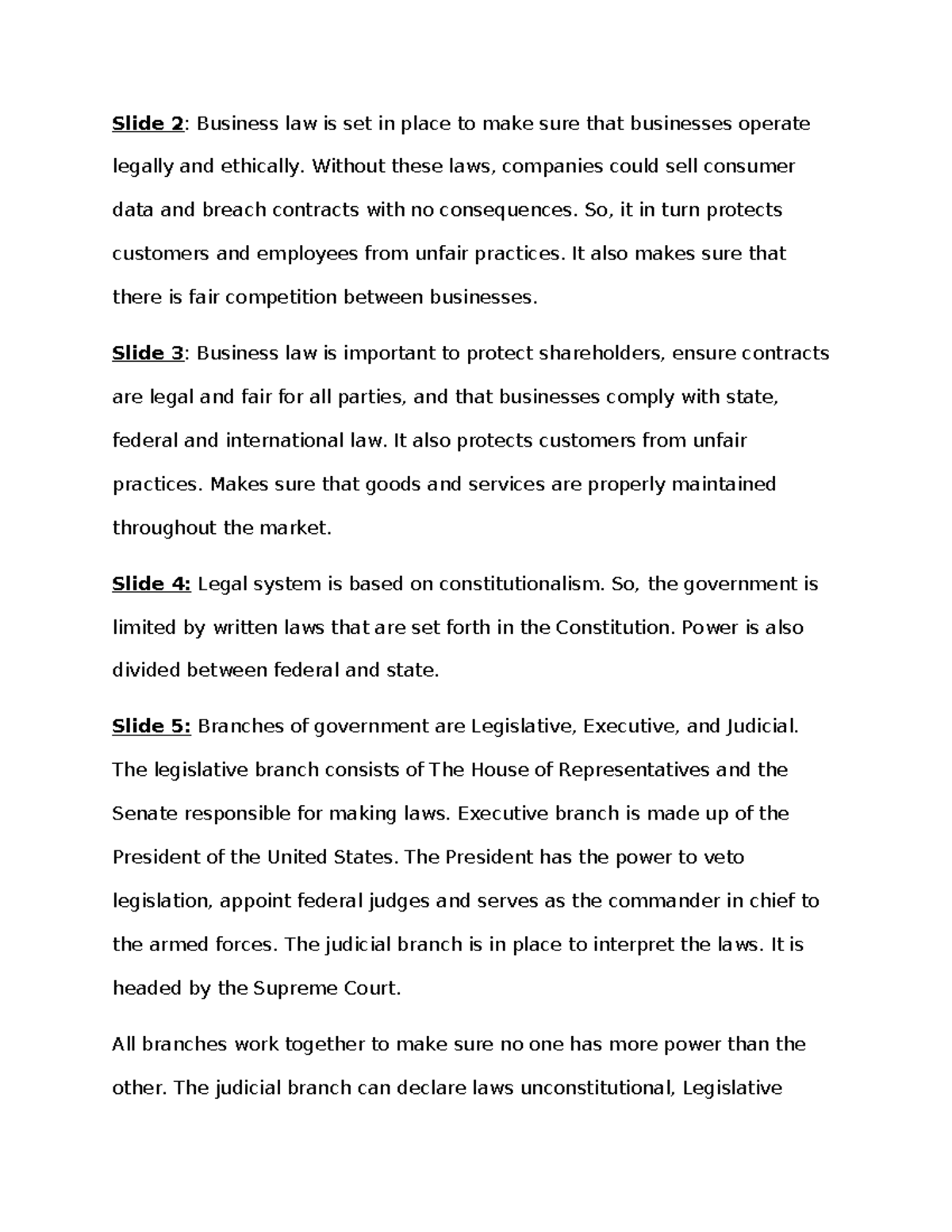 Document 1 - project 1 - Slide 2: Business law is set in place to make ...