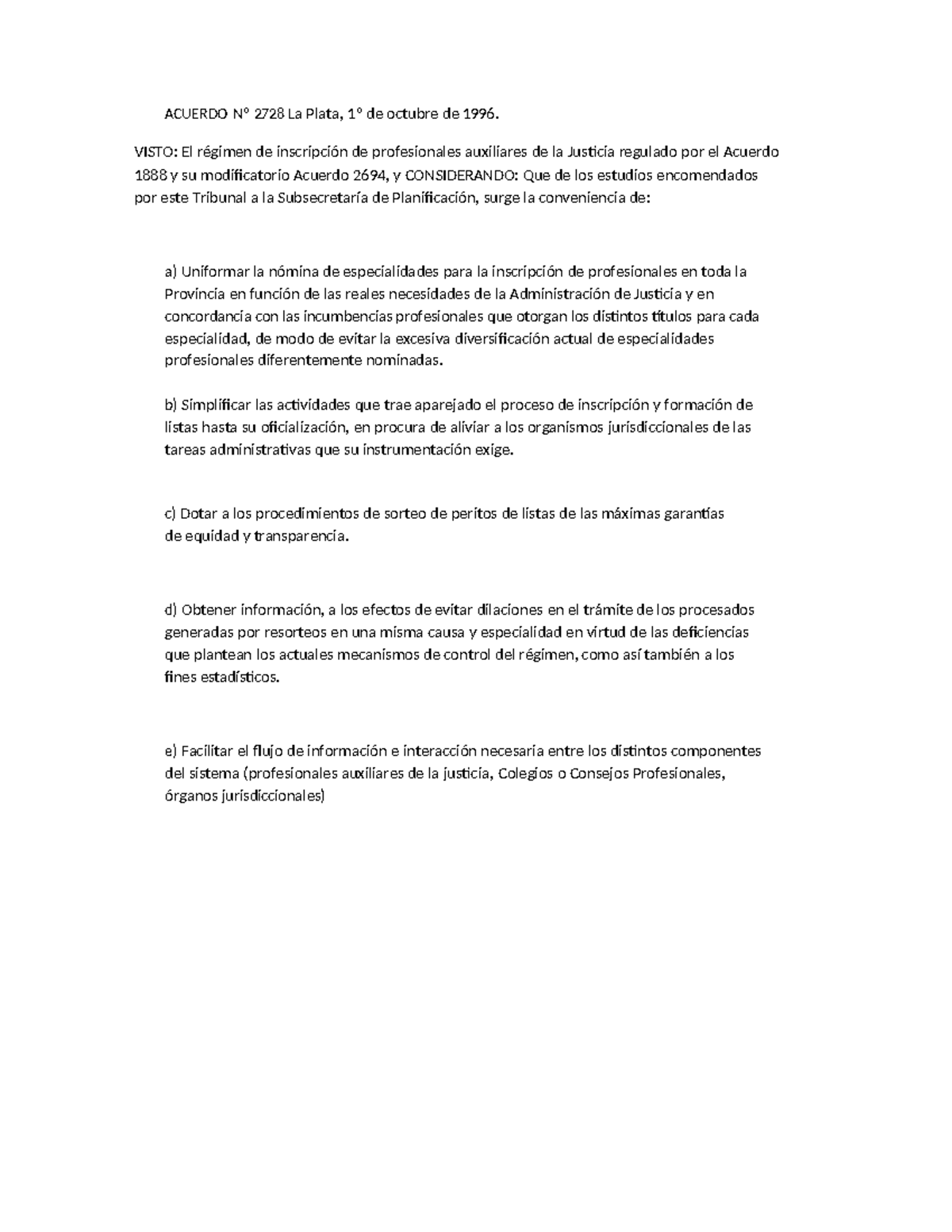 Resumen Acordada 2728 - ACUERDO Nº 2728 La Plata, 1º de octubre de 1996 ...
