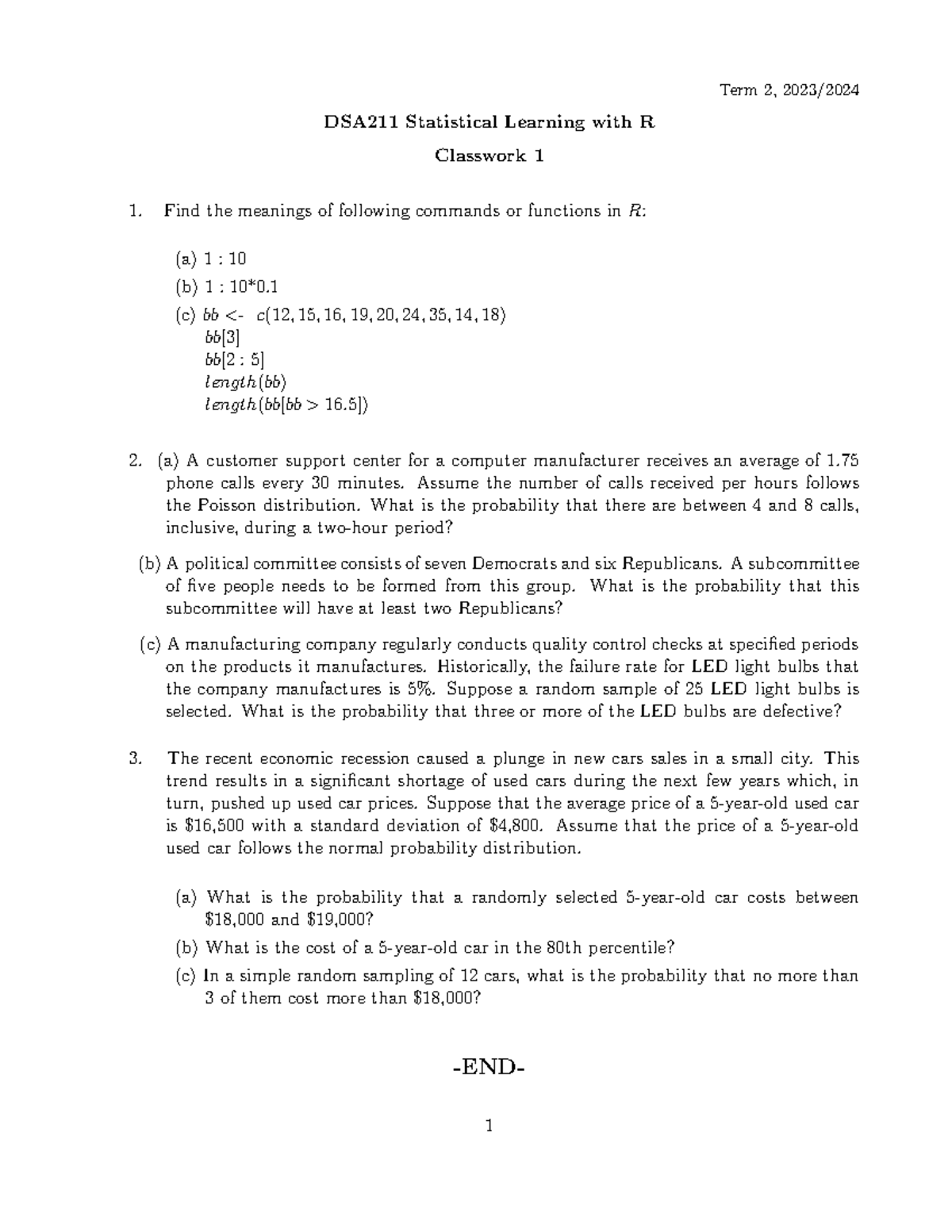 Classwork 1 work - Term 2, 2023/ DSA211 Statistical Learning with R Classwork 1 Find the ...