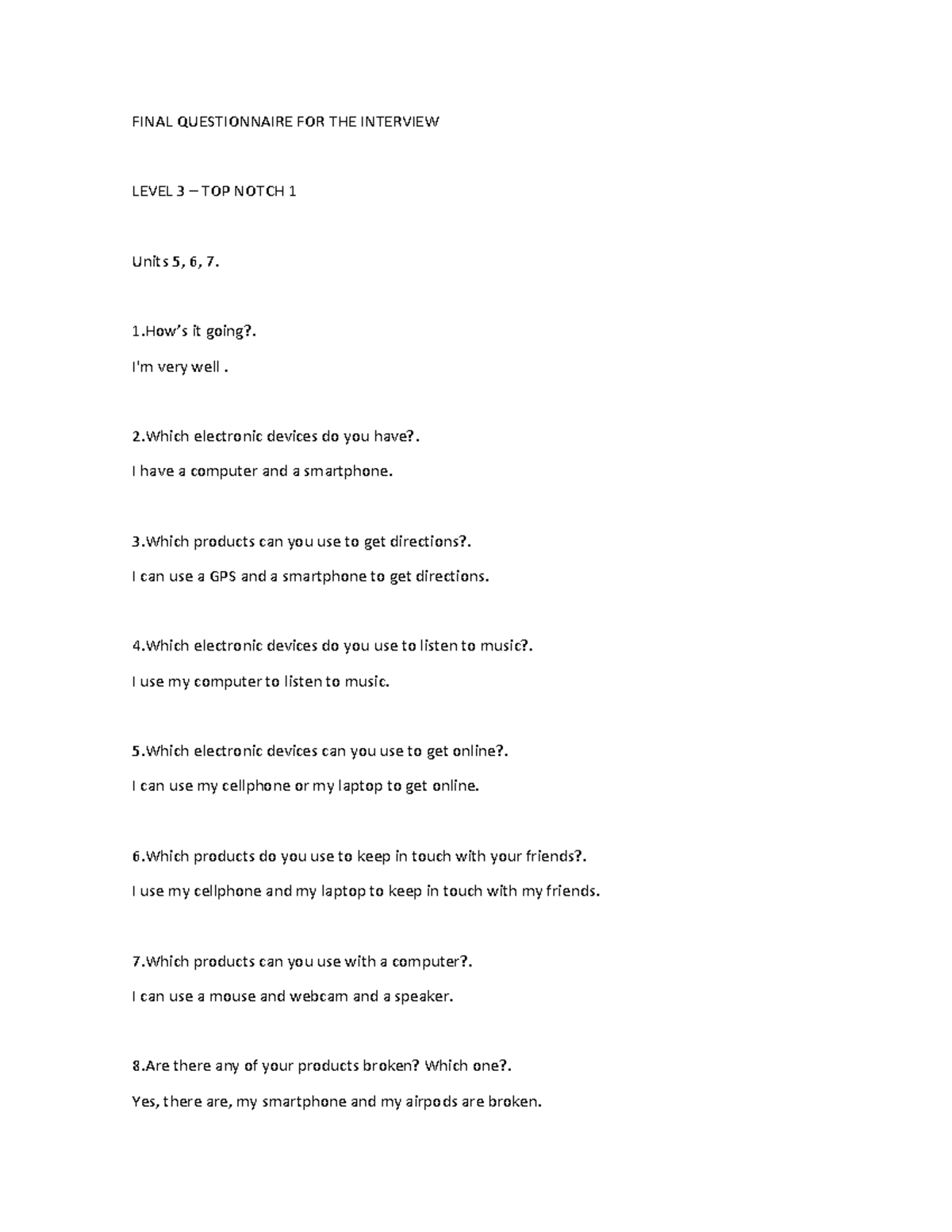 Final Questionnaire FOR THE Interview Nivel 3 - FINAL QUESTIONNAIRE FOR THE INTERVIEW LEVEL 3 ...