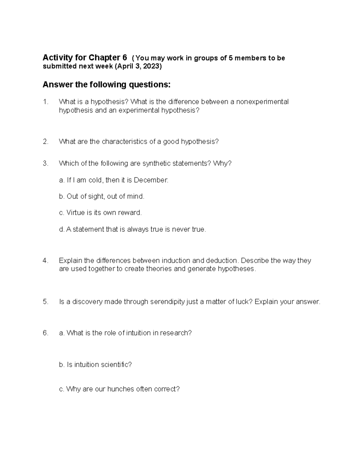 Activity for Chapter 6 - If I am cold, then it is December. b. Out of ...