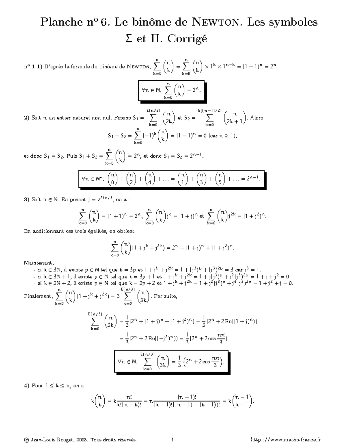06 Binome Sigma Corrige - Planche n o 6. Le binôme de Newton. Les symboles Σ et Π. Corrigé n o 1 ...