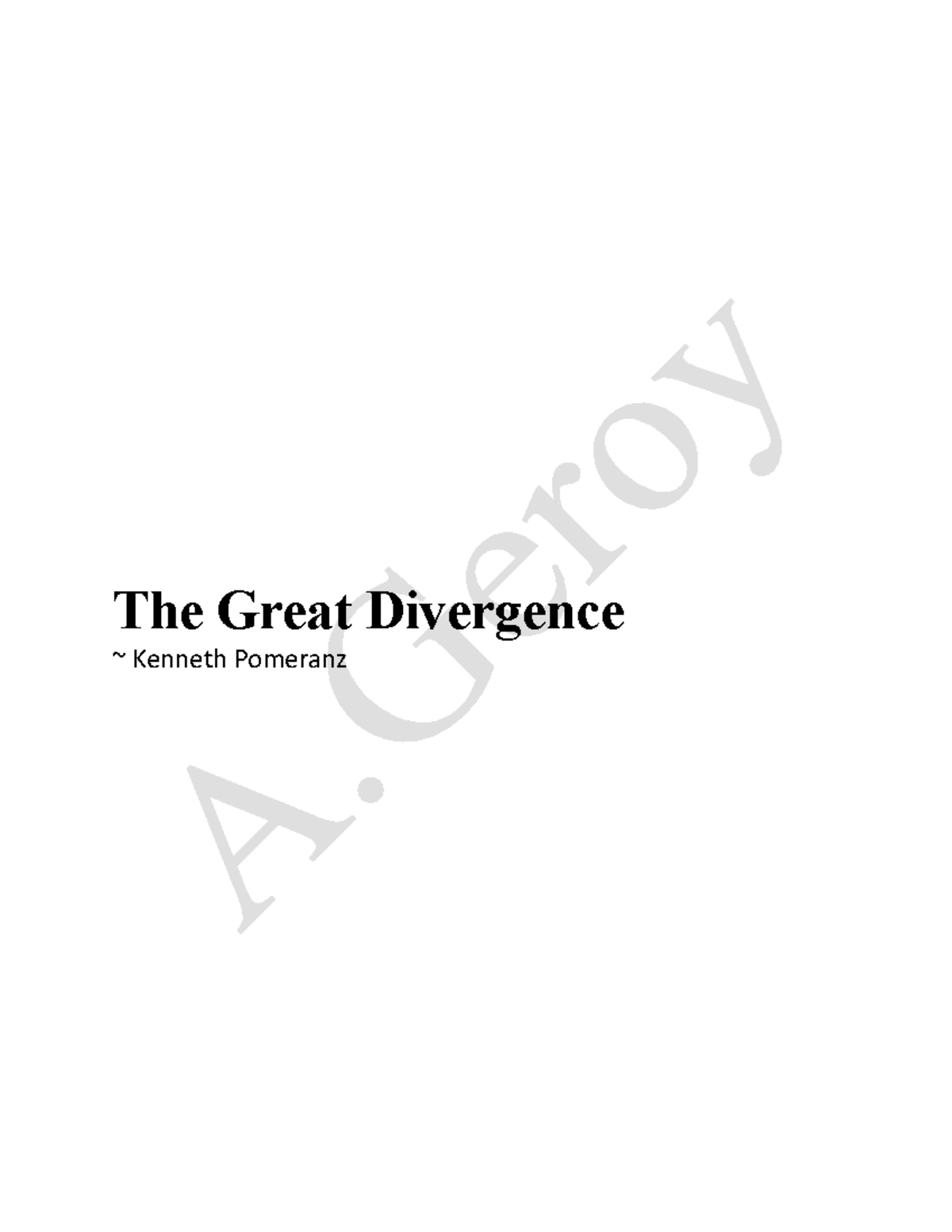 The Great Divergence - summary - The Great Divergence ~ Kenneth ...