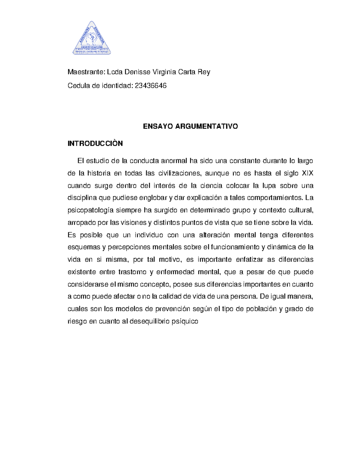Ensayo psiquiatria - Maestrante: Lcda Denisse Virginia Carta Rey Cedula ...