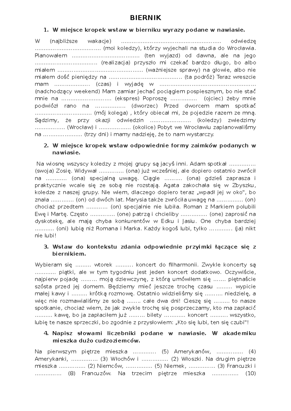 Biernik - notes - BIERNIK 1. W miejsce kropek wstaw w bierniku wyrazy ...