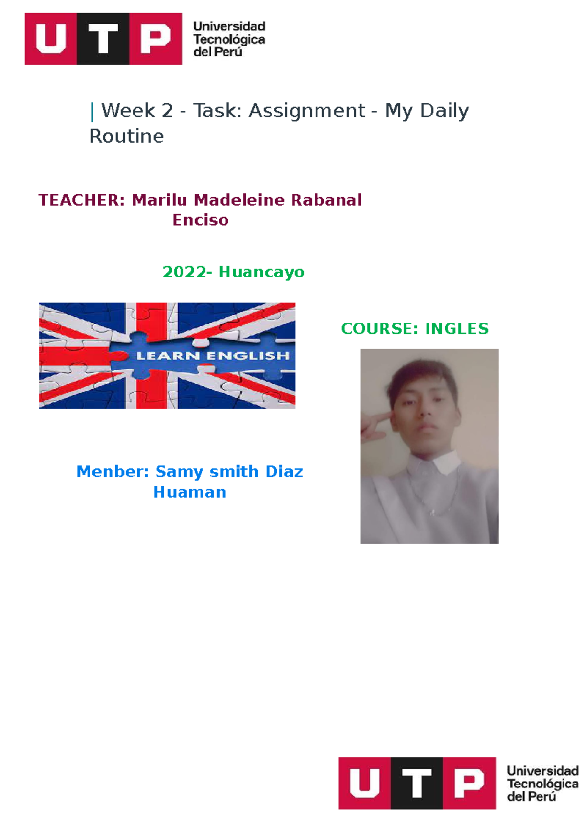 Week 2my routine - | Week 2 - Task: Assignment - My Daily Routine TEACHER: Marilu Madeleine ...