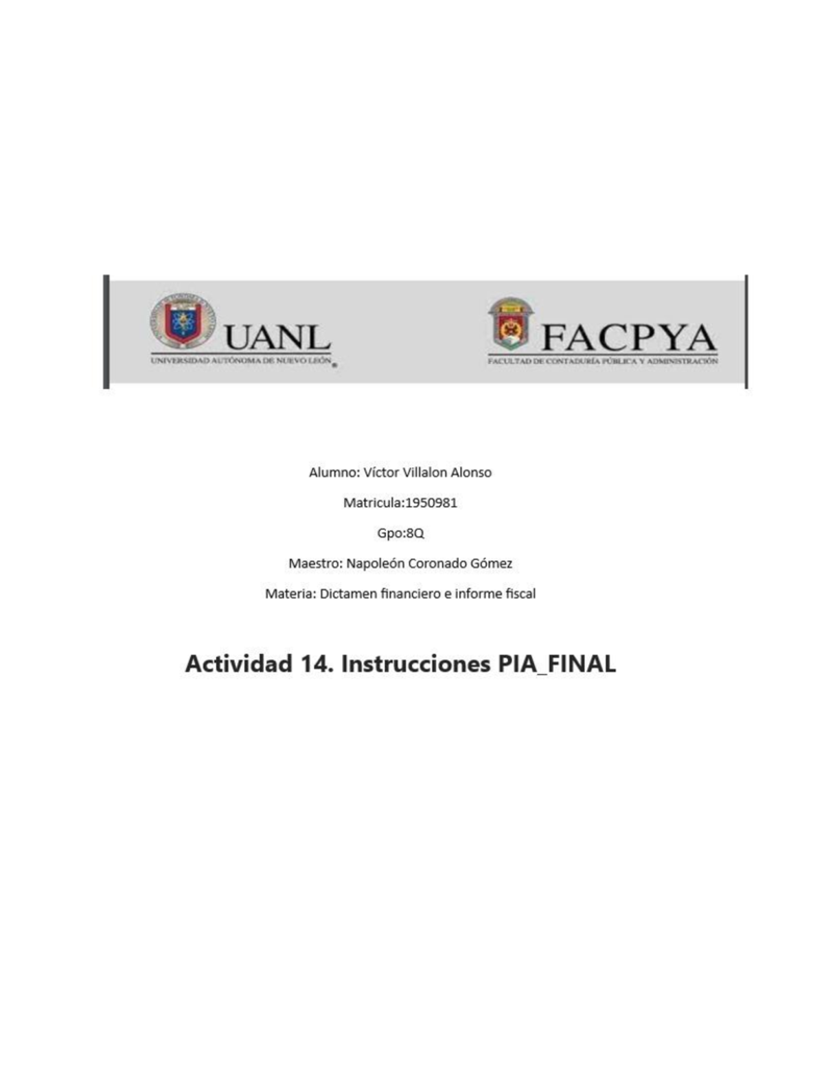 PIA Final - PIA - I.- Instrucciones: Elabora un resumen y además ...