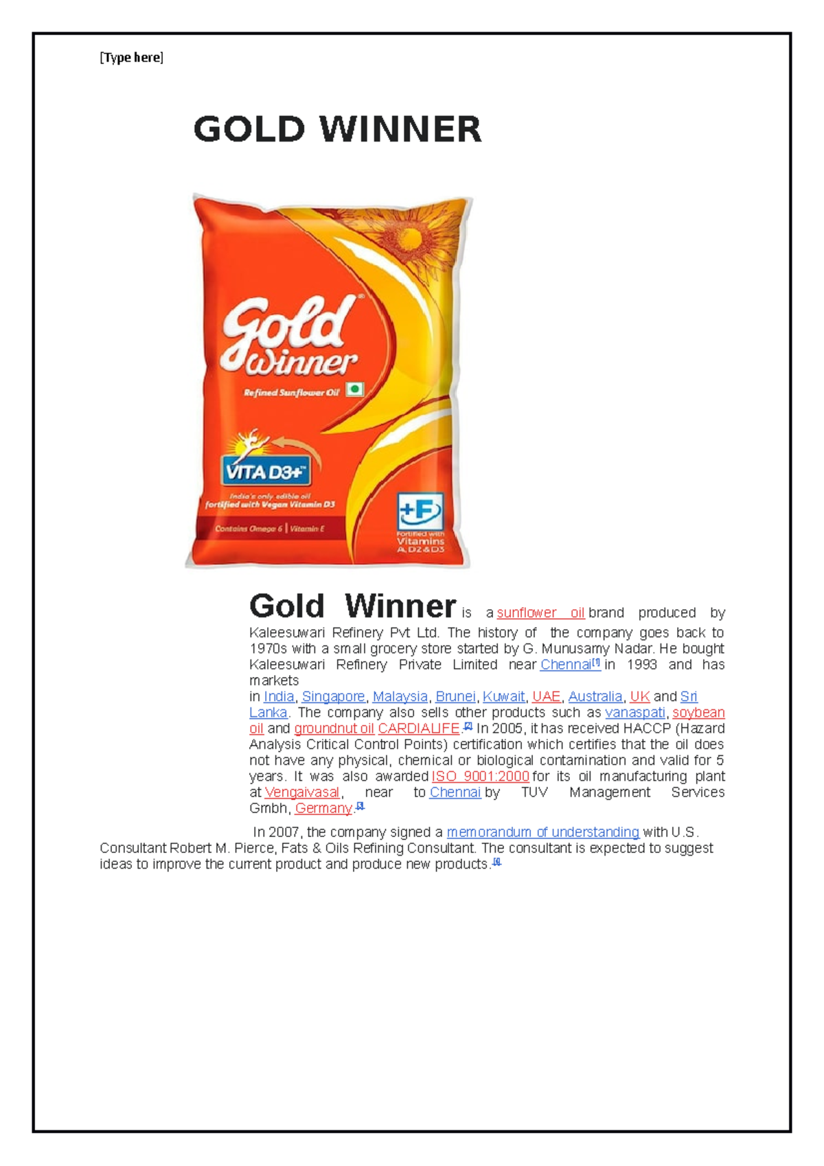 Gold Winner - [Type here] GOLD WINNER Gold Winner is a sunflower oil ...