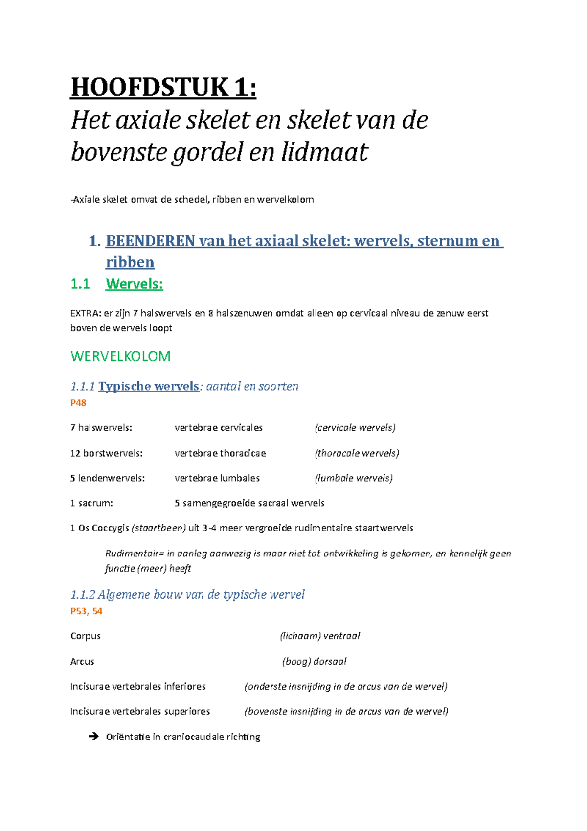 Samenvatting H1 - HOOFDSTUK 1: Het axiale skelet en skelet van de ...