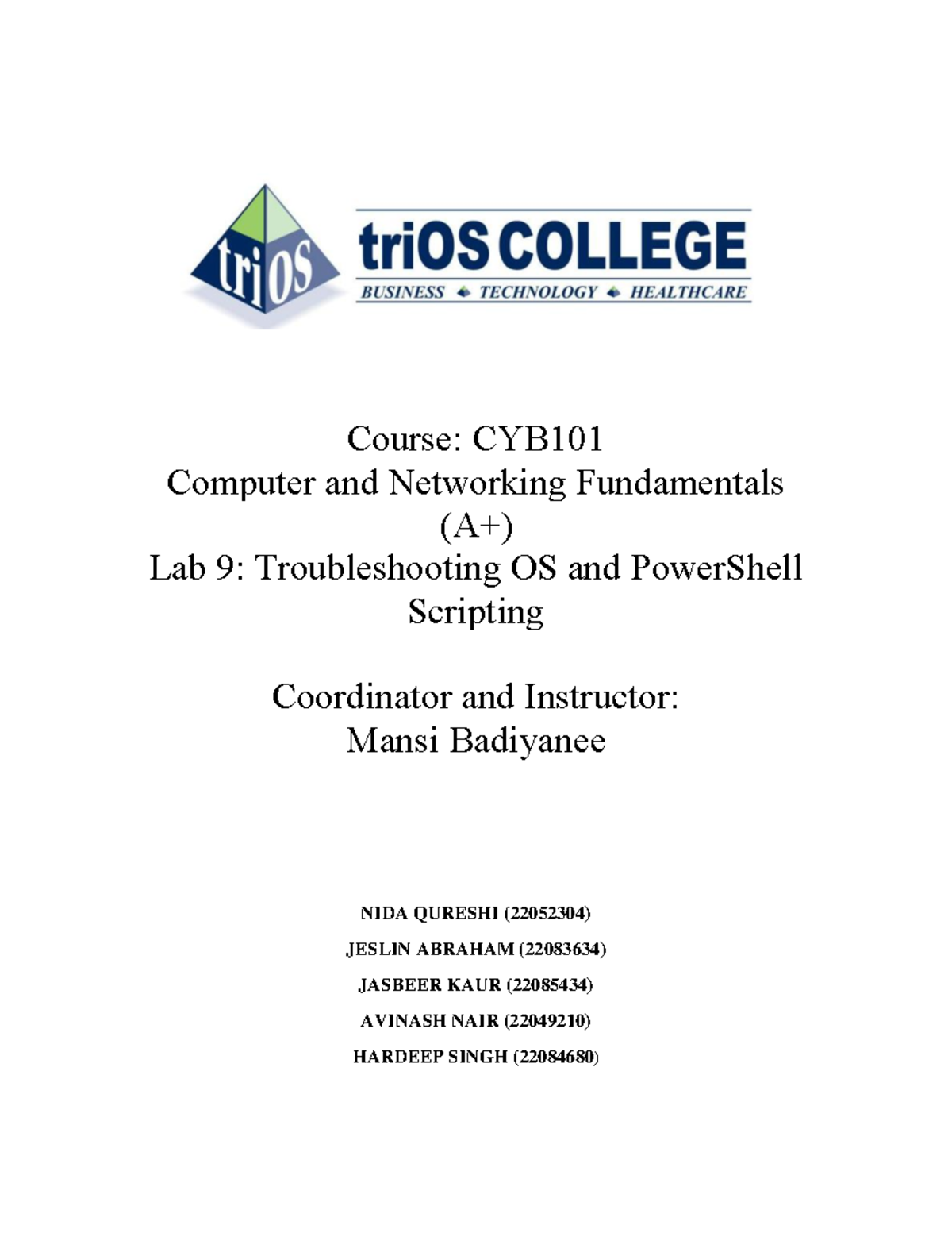LAB 9 - i need solution - Course: CYB Computer and Networking Fundamentals (A+) Lab 9: - Studocu