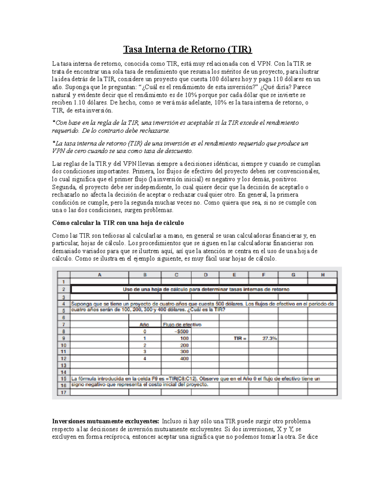 TASA Interna DE Retorno - Tasa Interna de Retorno (TIR) La tasa interna de retorno, conocida ...