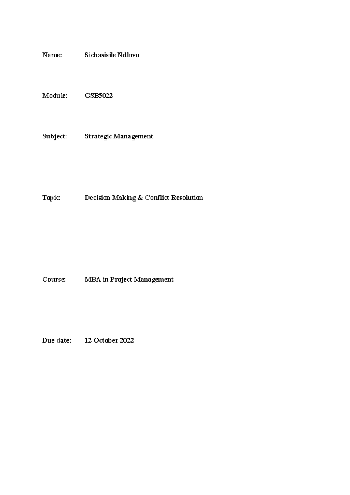 Module 4 Assignment Ndlovu S- October - Name: Sichasisile Ndlovu Module: GSB Subject: Strategic ...