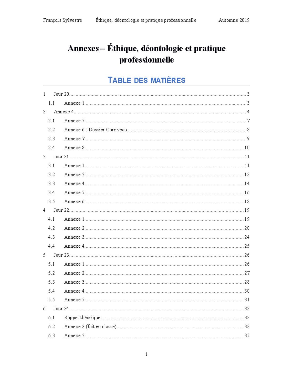 Déontologie - Annexes Partie 1 - Annexes – Éthique, déontologie et pratique professionnelle 1 ...