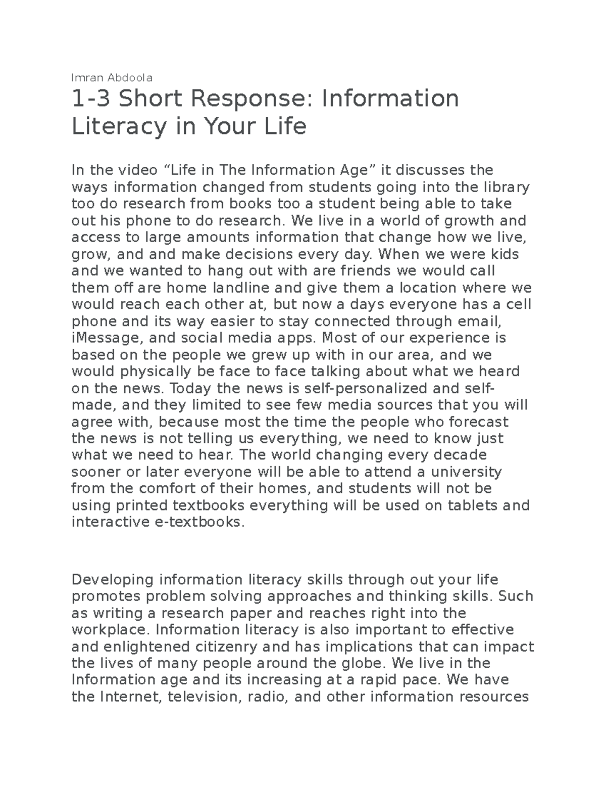 Short Response Information Literacy in Your Life - We live in a world ...