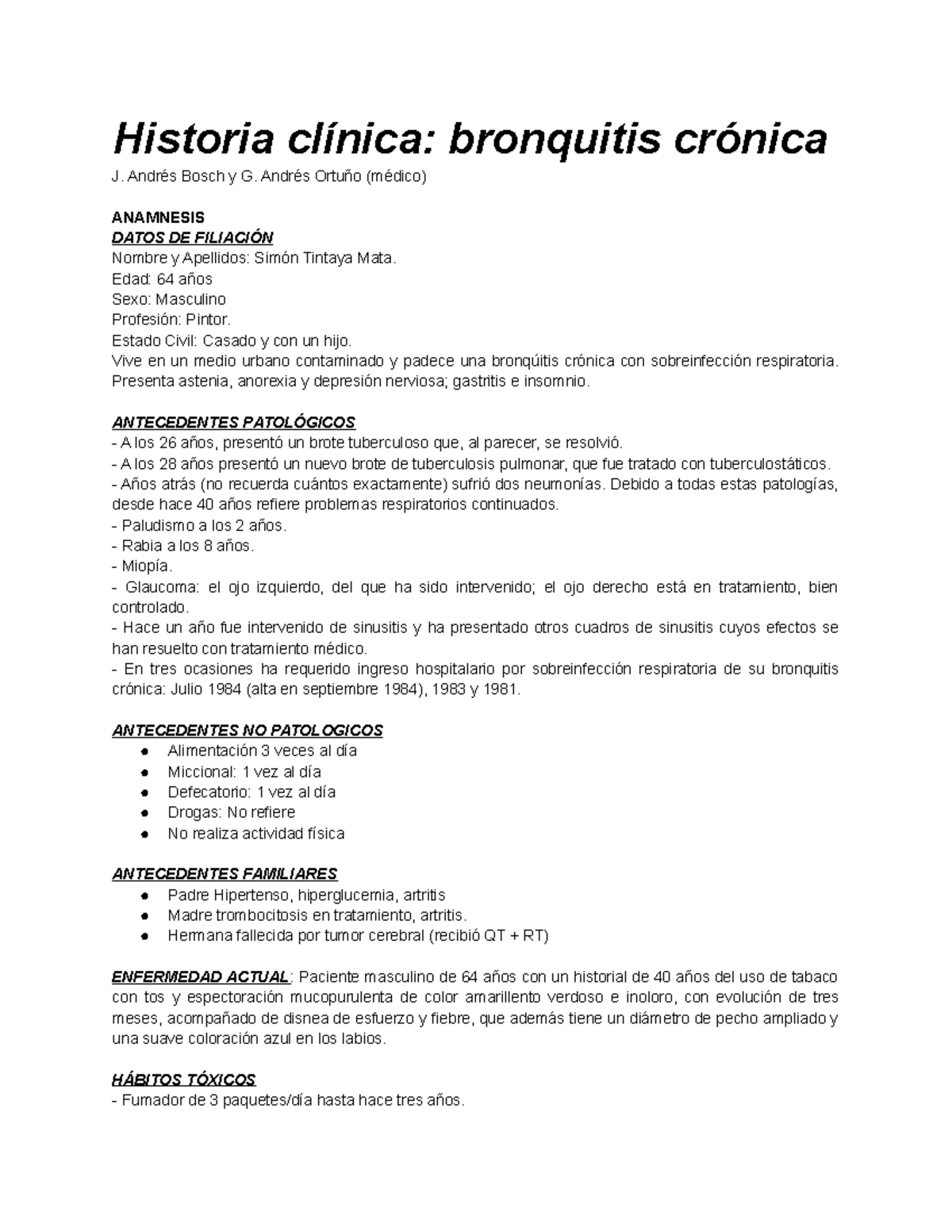 Historia clínica- Bronquitis Crónica - Historia clínica: bronquitis crónica J. Andrés Bosch y G ...