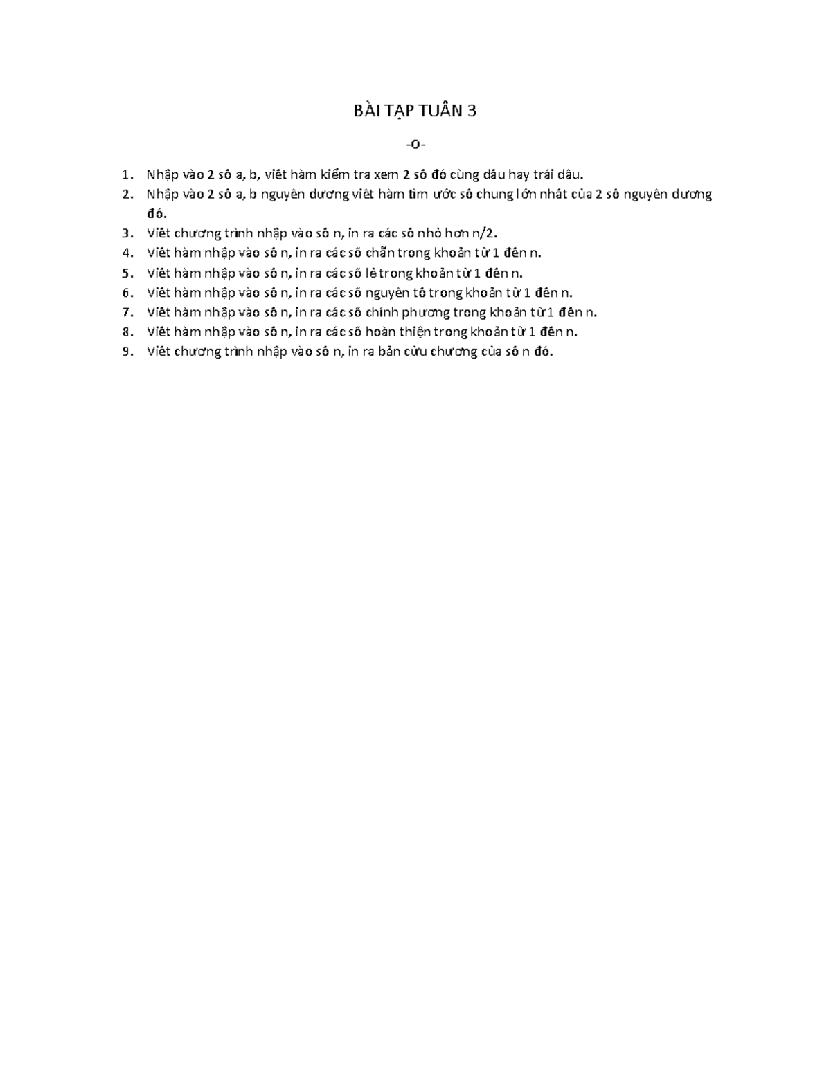 Bài tập tuần 3 - dsd - BÀI T P TUẦẦN 3Ậ -O- Nh p vào 2 sốố a, b, viếốt hàm ki m tra xem 2 sốố đó ...