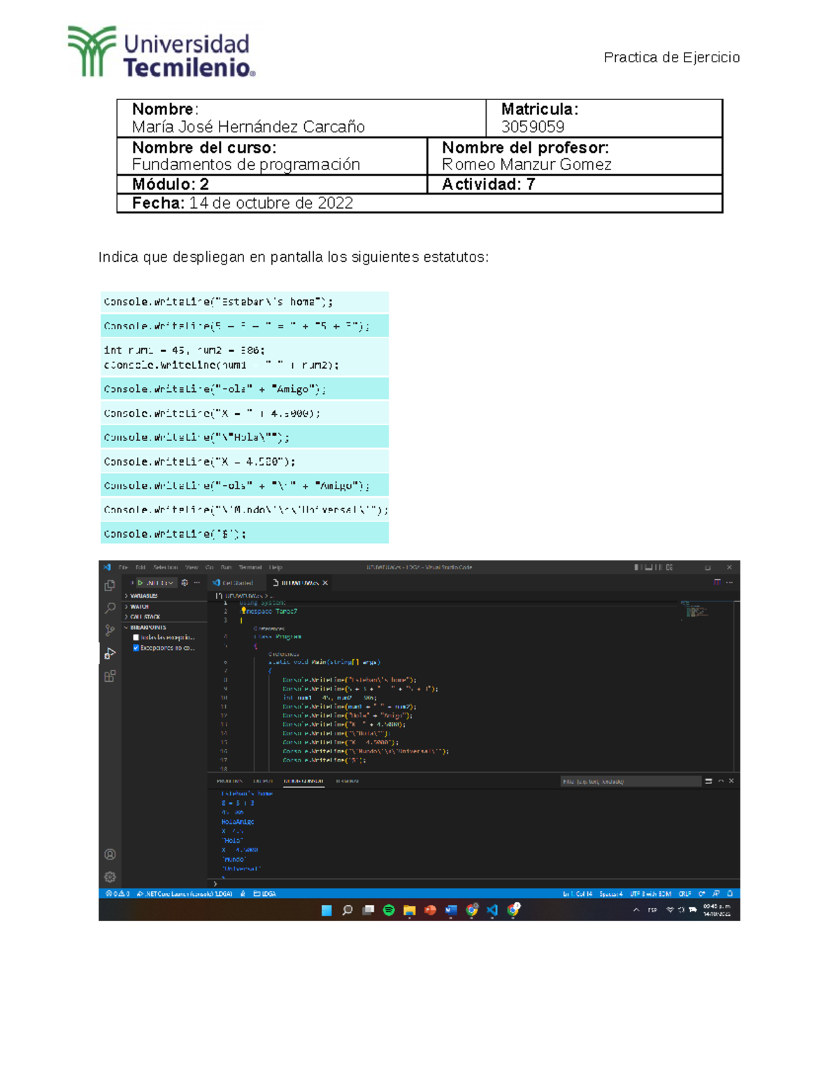 Actividad 7 FUNDAMENTOS - Practica de Ejercicio Nombre: María José ...