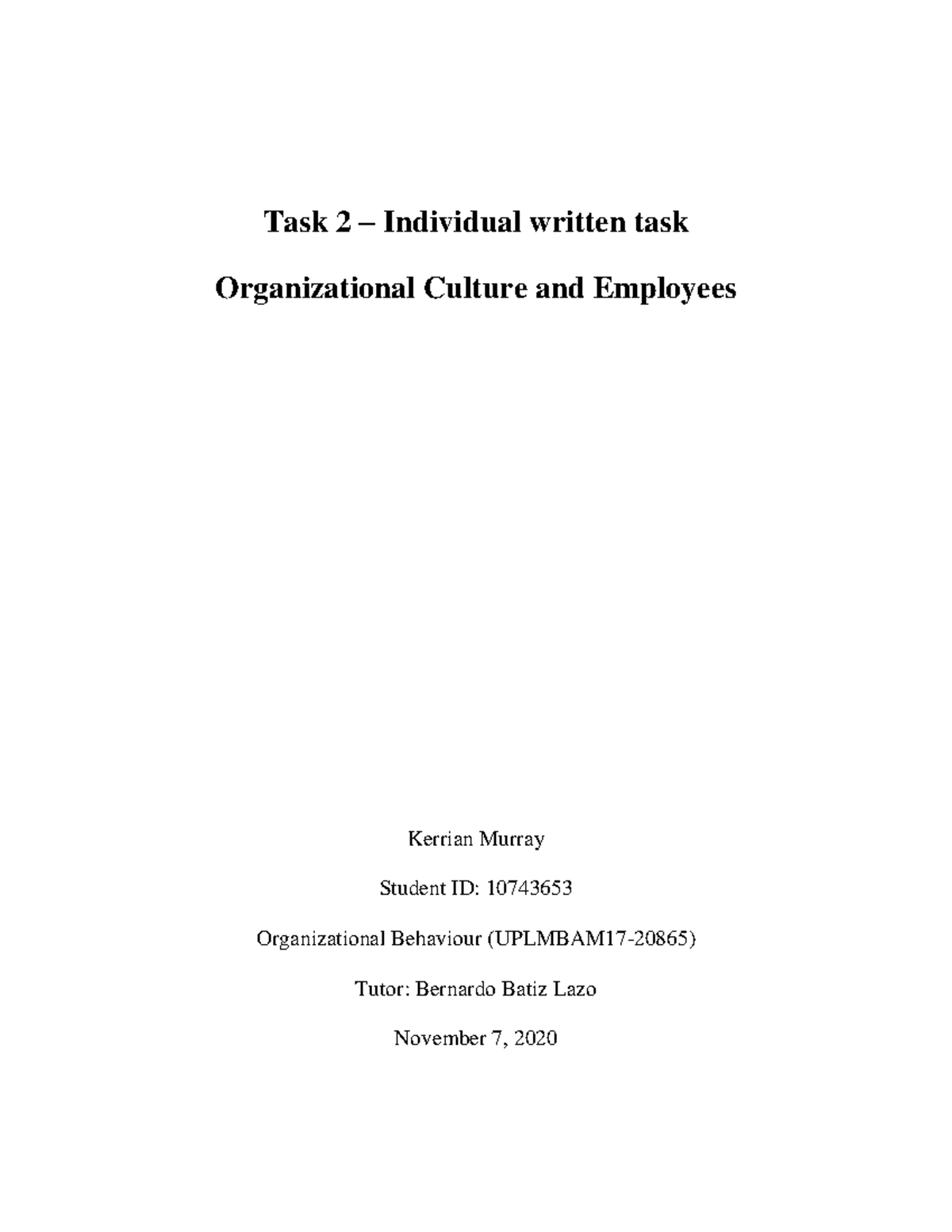Organizational culture task 2 - 10743653 - Task 2 – Individual written ...