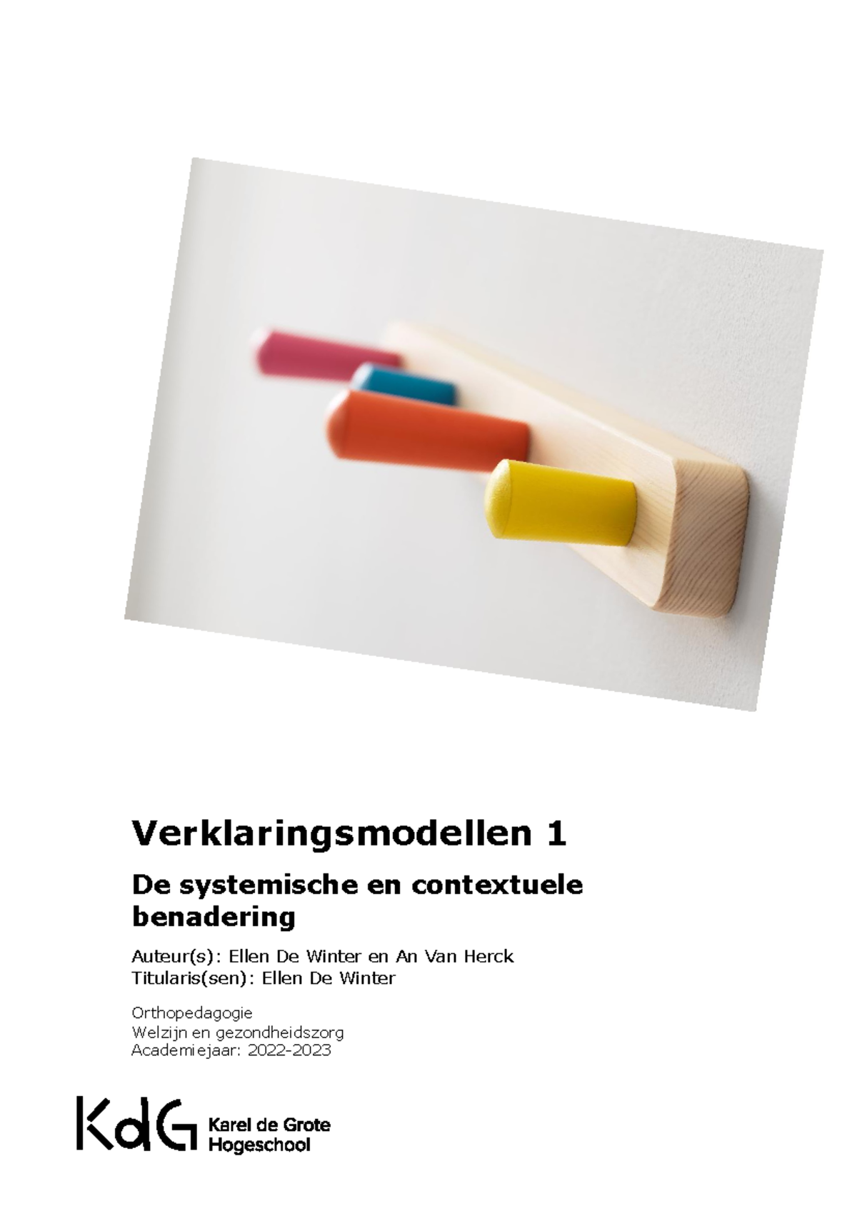 Cursus - samenvatting vkm1 - Verklaringsmodellen 1 De systemische en ...