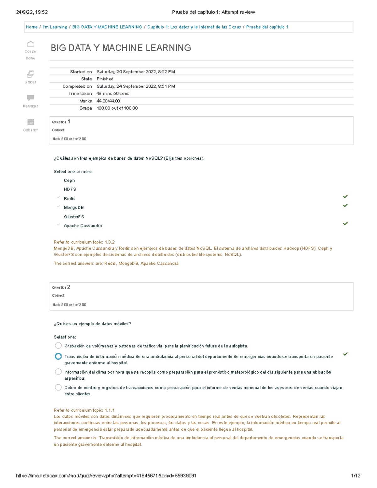 Prueba del capítulo 1 Attempt review - Home/ I'm Learning/ BIG DATA Y MACHINE LEARNING/ Capítulo ...