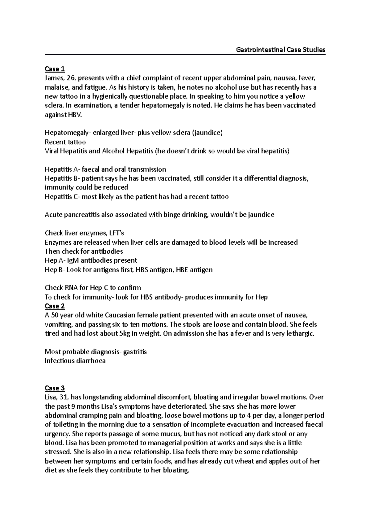 Gastrointestinal Case Studies - As his history is taken, he notes no ...