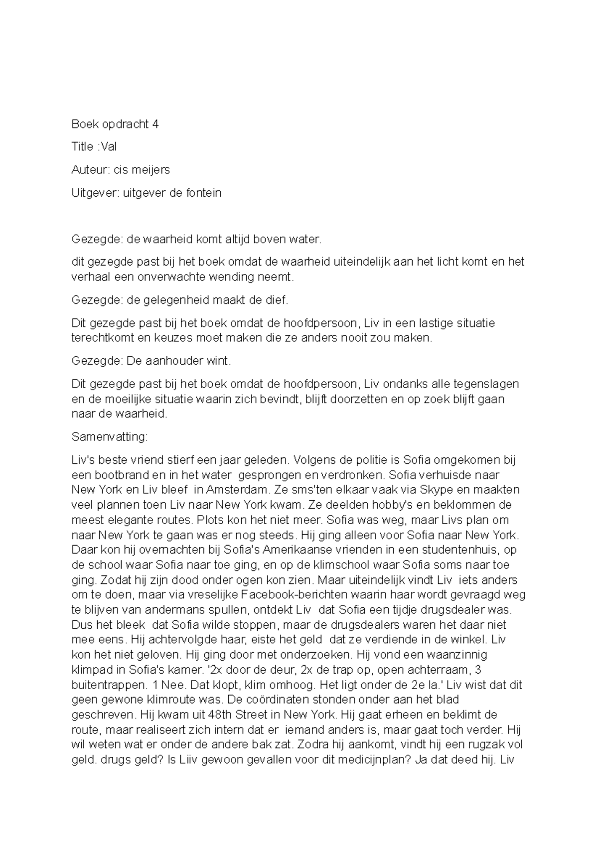 Boek opdracht val cis meijers - Boek opdracht 4 Title :Val Auteur: cis ...