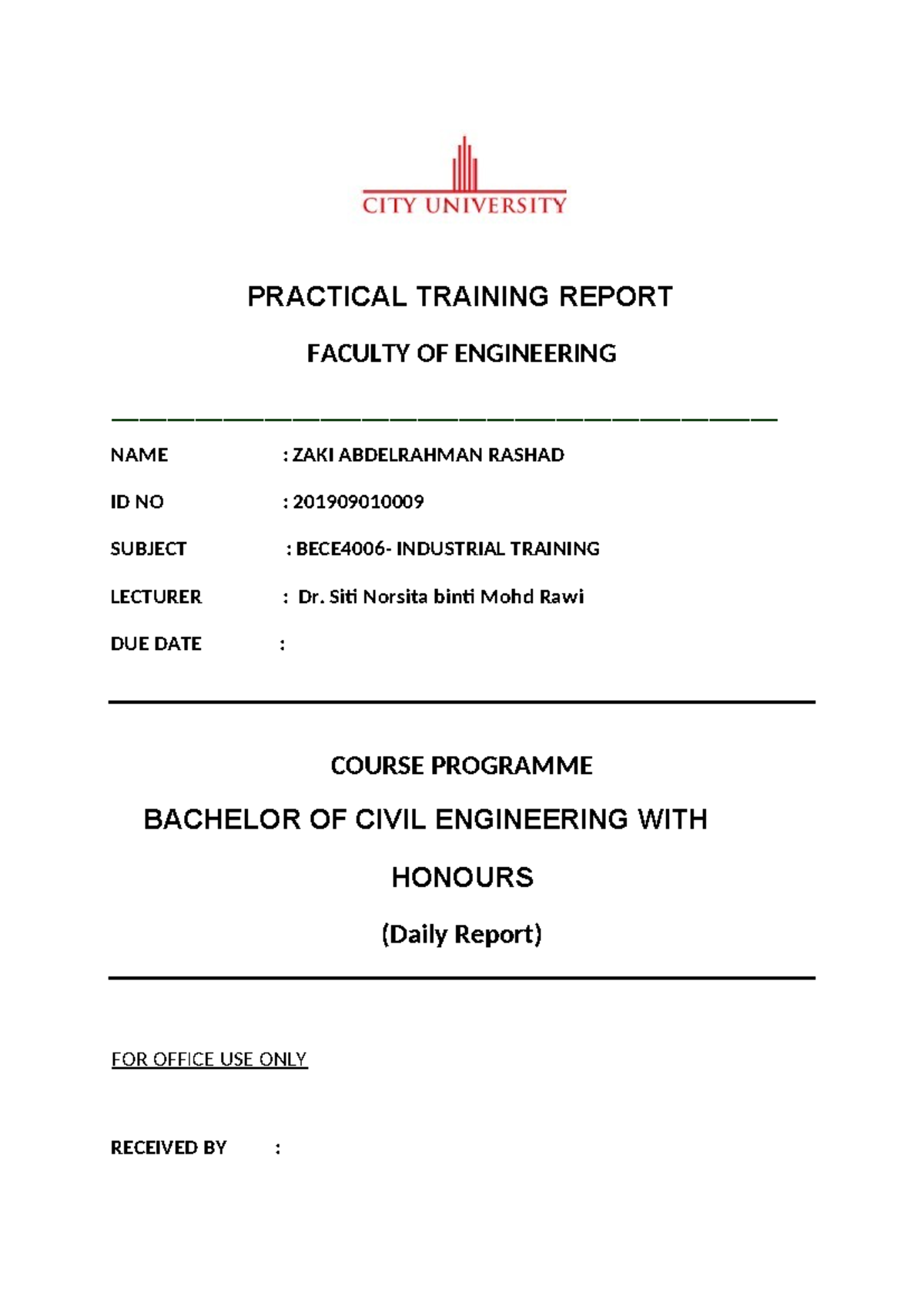 Daily report Practical Training - PRACTICAL TRAINING REPORT FACULTY OF ...