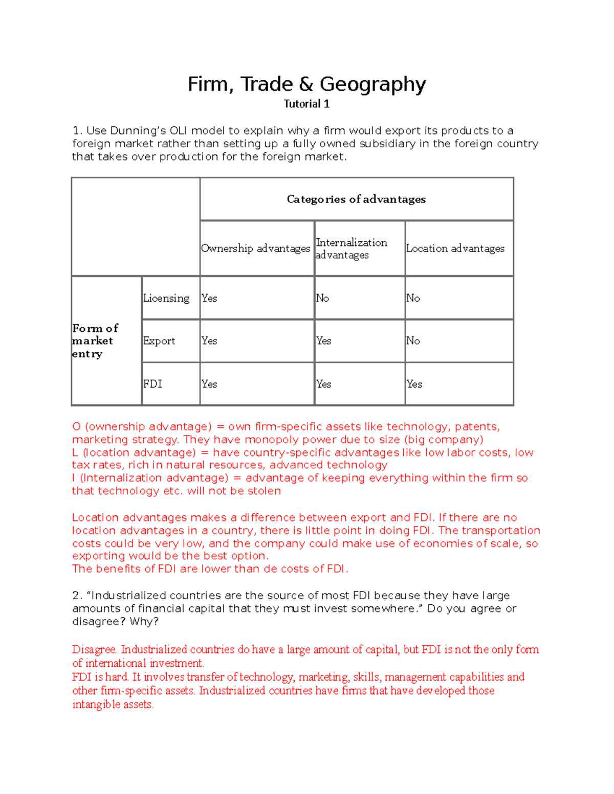 Tutorial 1 FDI - Firm, Trade & Geography Tutorial 1 Use Dunning’s OLI model to explain why a ...