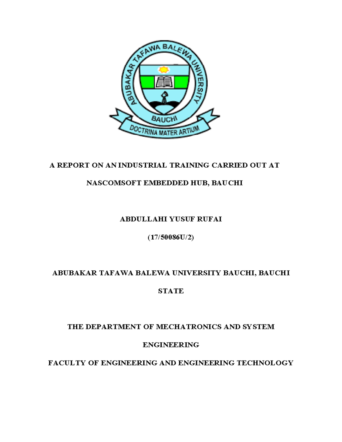 Mechatronics and system engineering Indu - A REPORT ON AN INDUSTRIAL ...