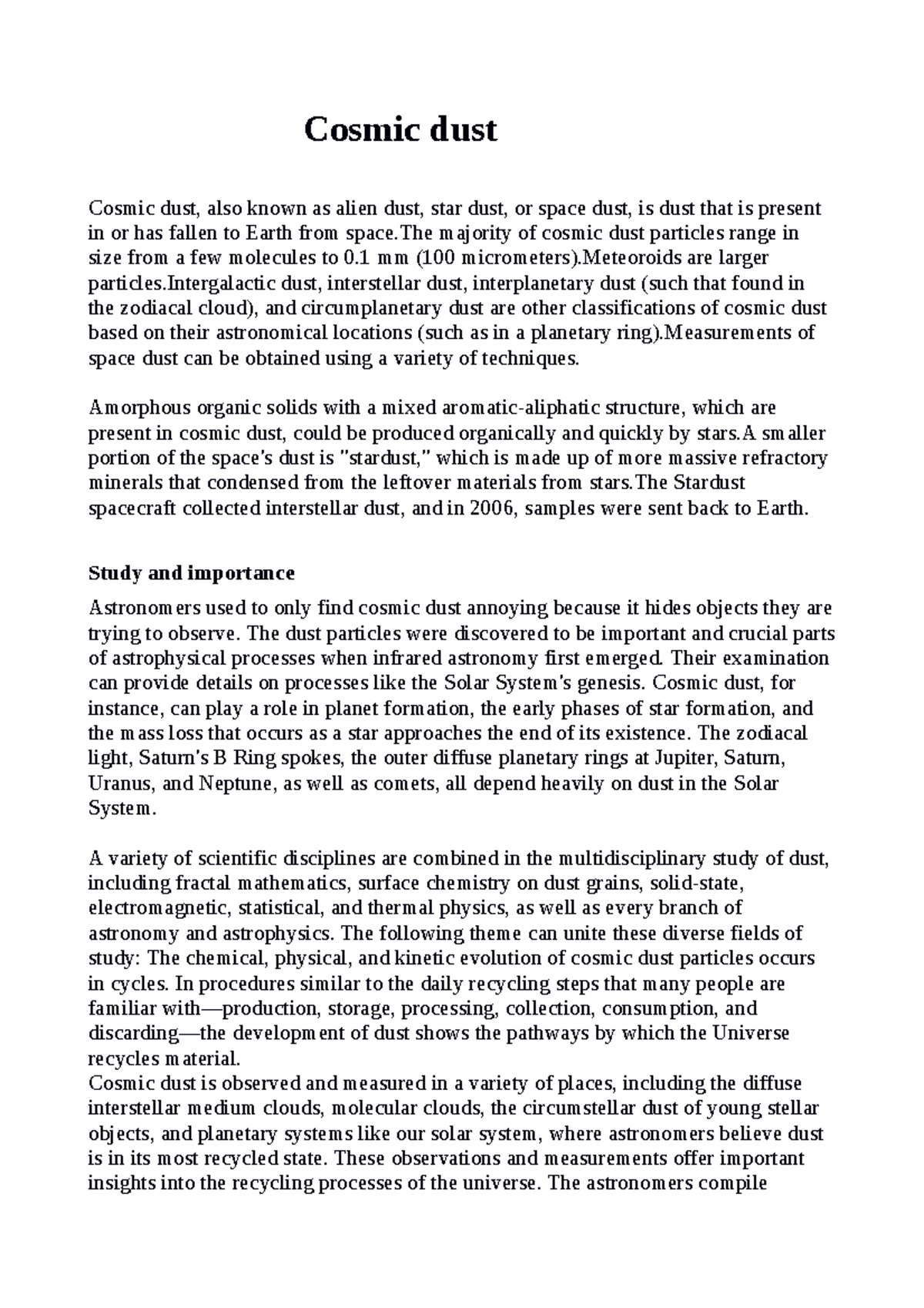 Cosmic dust - Ifah - Cosmic dust Cosmic dust, also known as alien dust ...