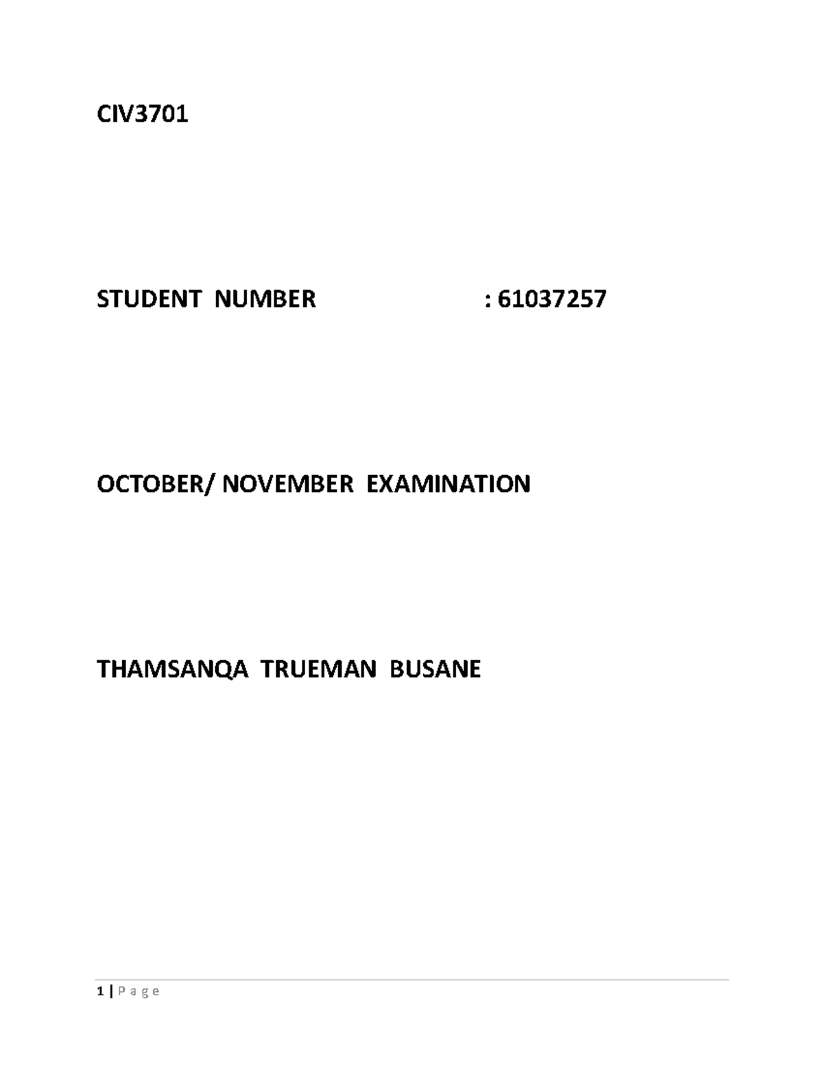CIV3701 61037257 - CIV STUDENT NUMBER : 61037257 OCTOBER/ NOVEMBER ...