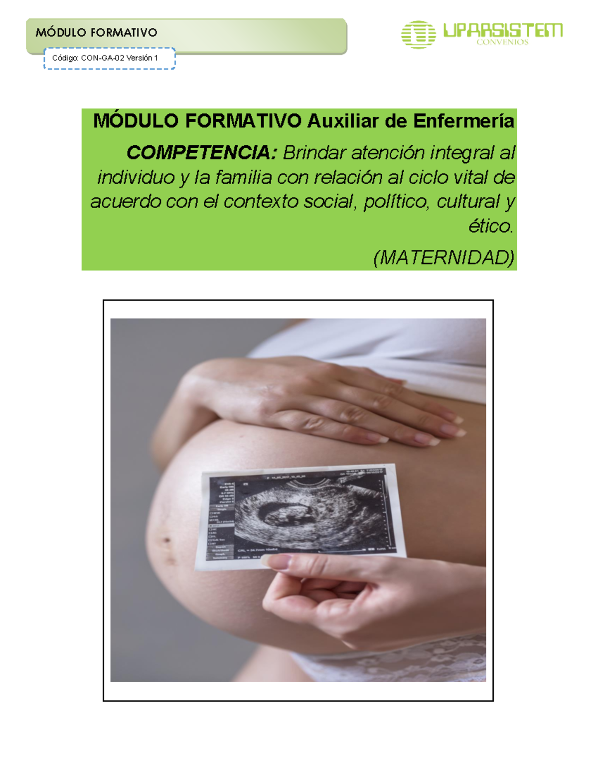 CON-GA-02 1 Modulo Formativo Maternidad - Código: CON-GA-02 Versión 1 MÓDULO FORMATIVO Auxiliar ...