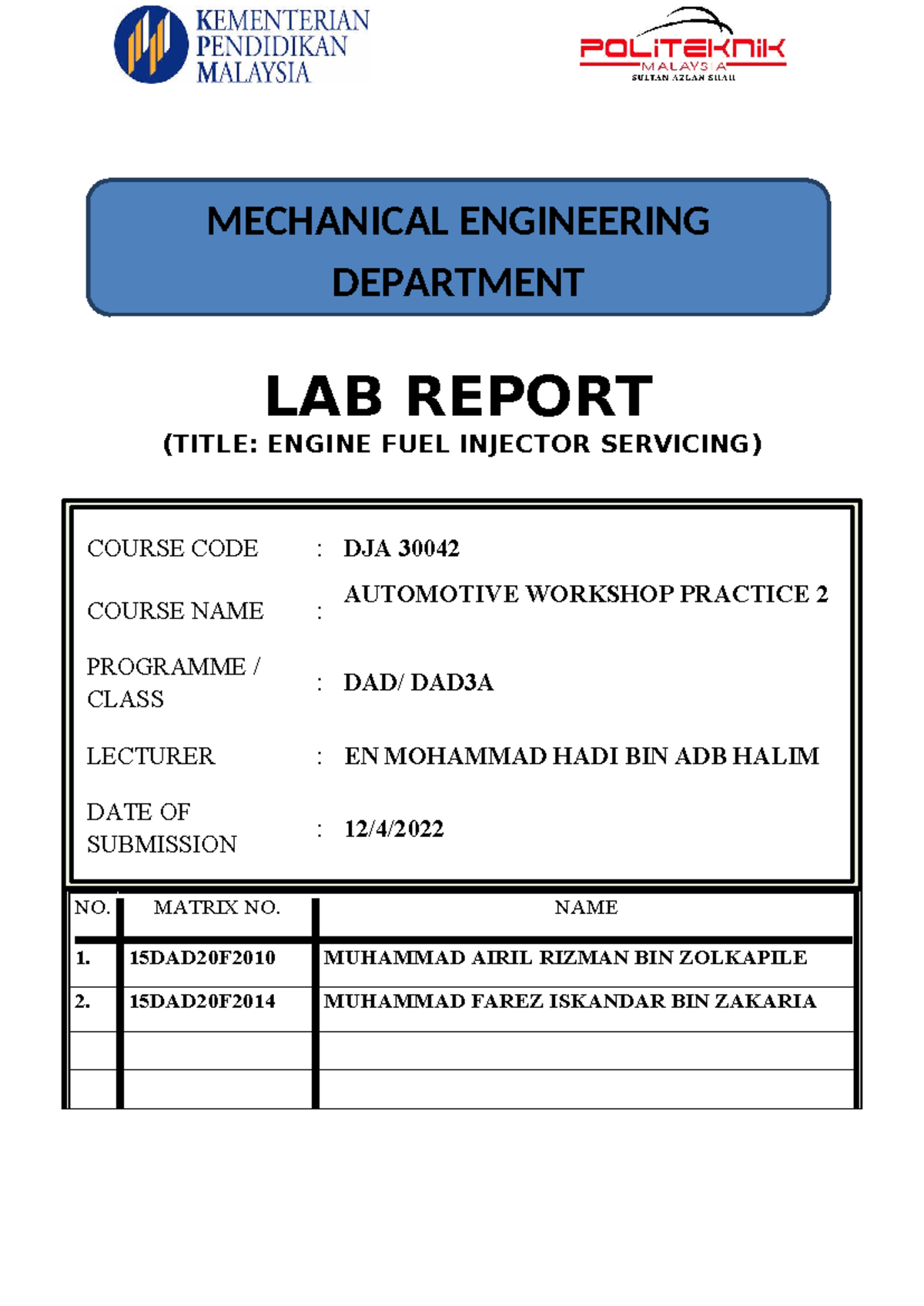 Report EFI - LAB REPORT (TITLE: ENGINE FUEL INJECTOR SERVICING) COURSE ...