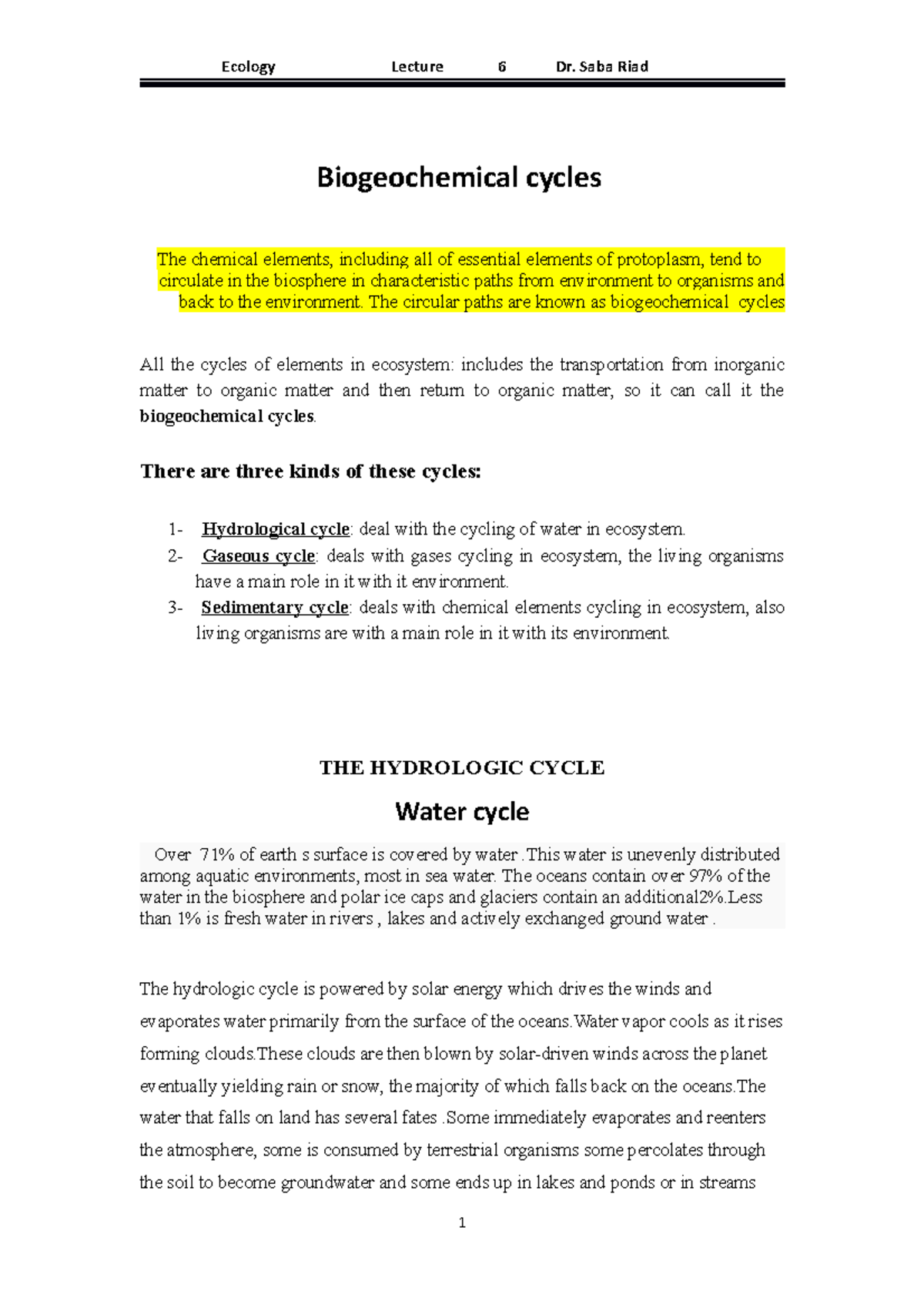 Biogeochemical cycles - The circular paths are known as biogeochemical ...