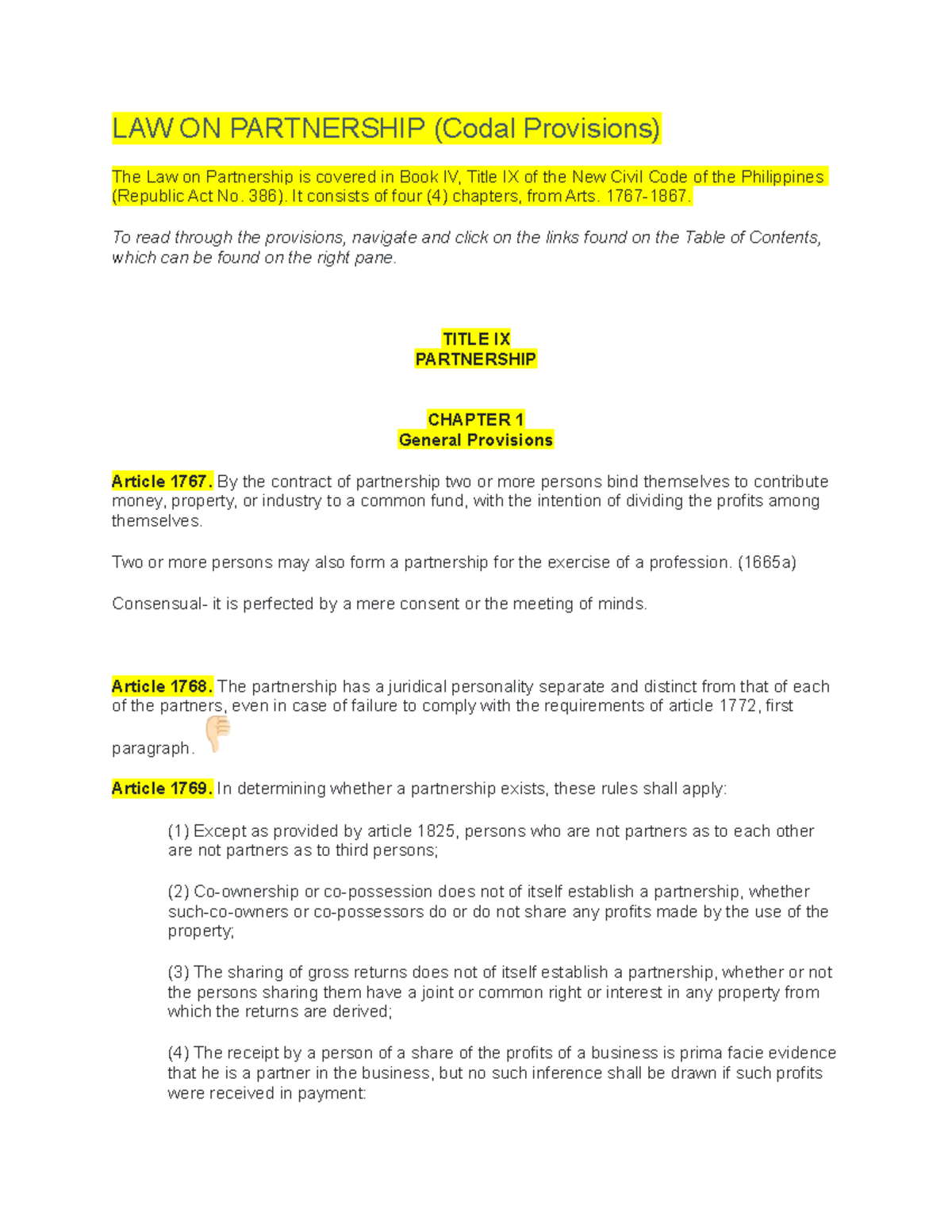 LAW ON Partnership - LAW ON PARTNERSHIP (Codal Provisions) The Law on Partnership is covered in ...