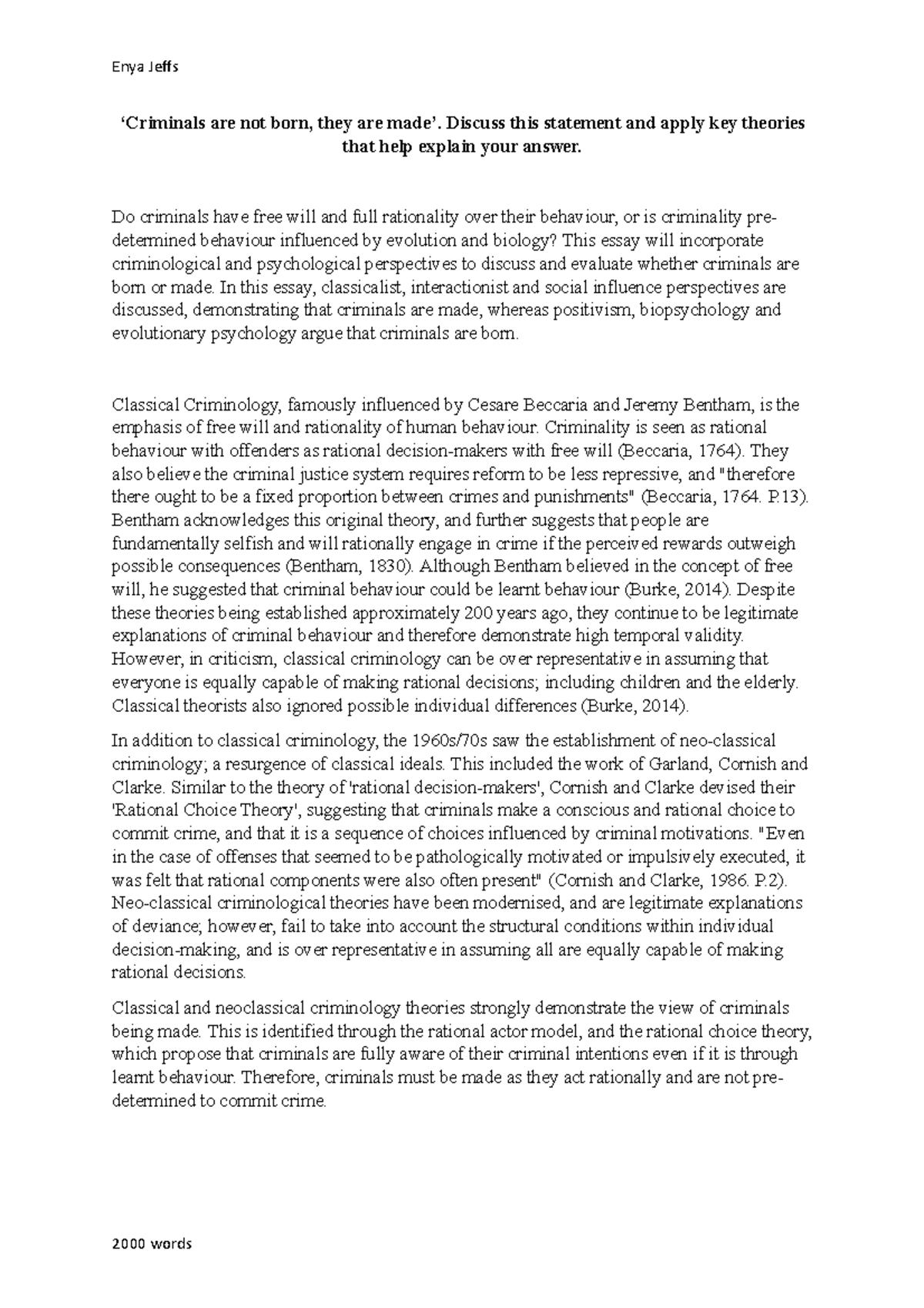 Criminals are not born they are made essay - ‘Criminals are not born ...