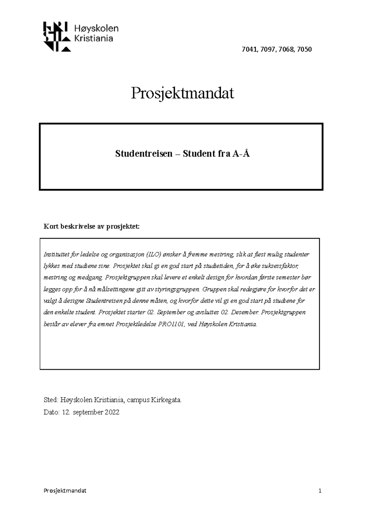 Prosjektmandat - mandat i prosjekt - 7041, 7097, 7068, 7050 ...