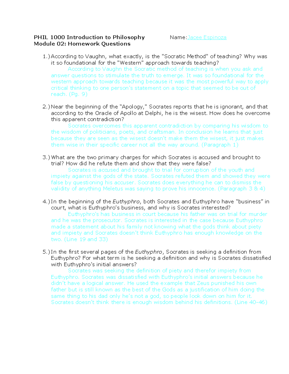 Module 2 Homework Questions - Philosophy - PHIL 1000 Introduction to ...