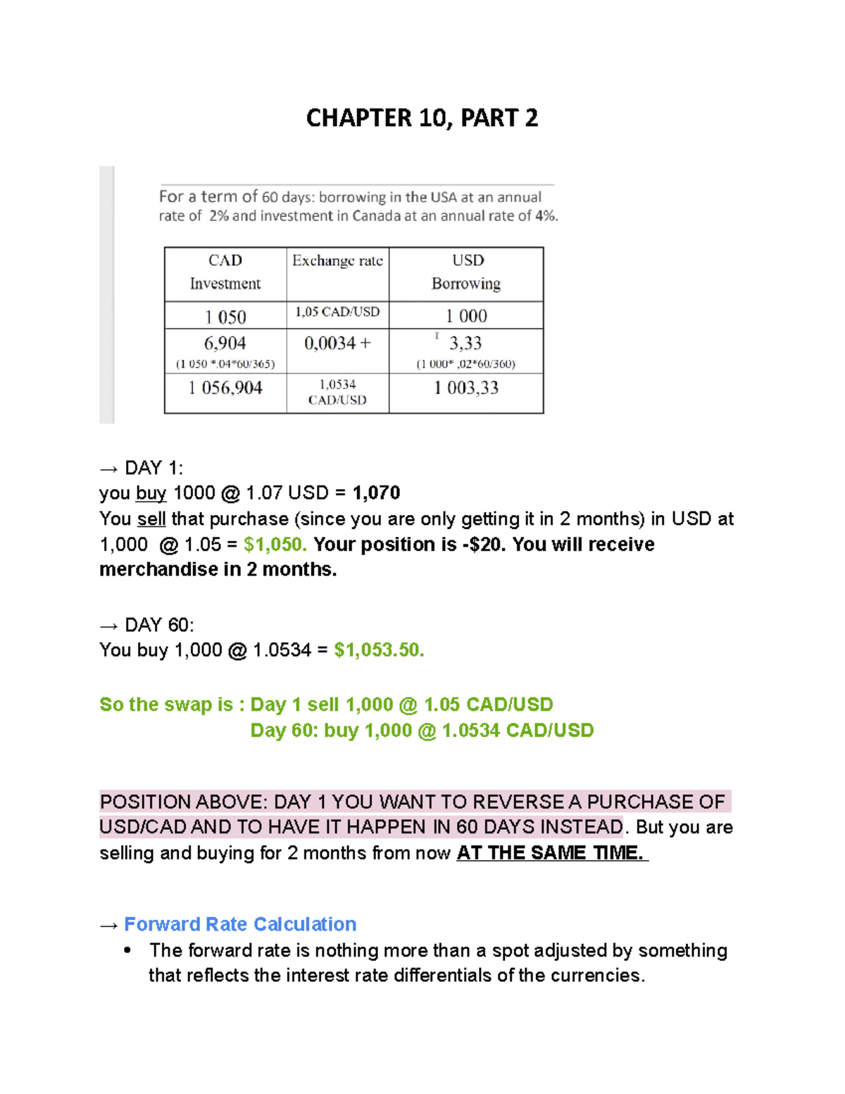 Fina 402- Chapter 10, part 2 - CHAPTER 10, PART 2 → DAY 1: you buy 1000 @ 1 USD = 1, You sell ...