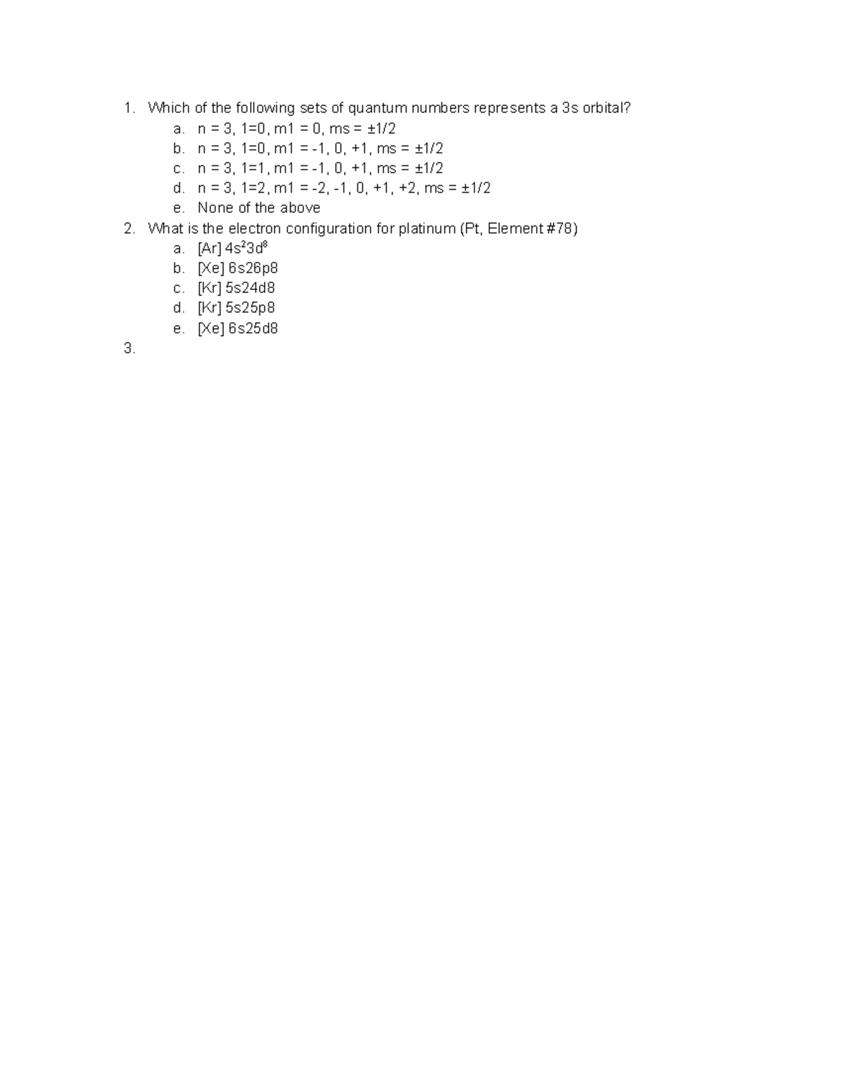 Chemistry Practice Exam - CHY-103 - Which of the following sets of ...