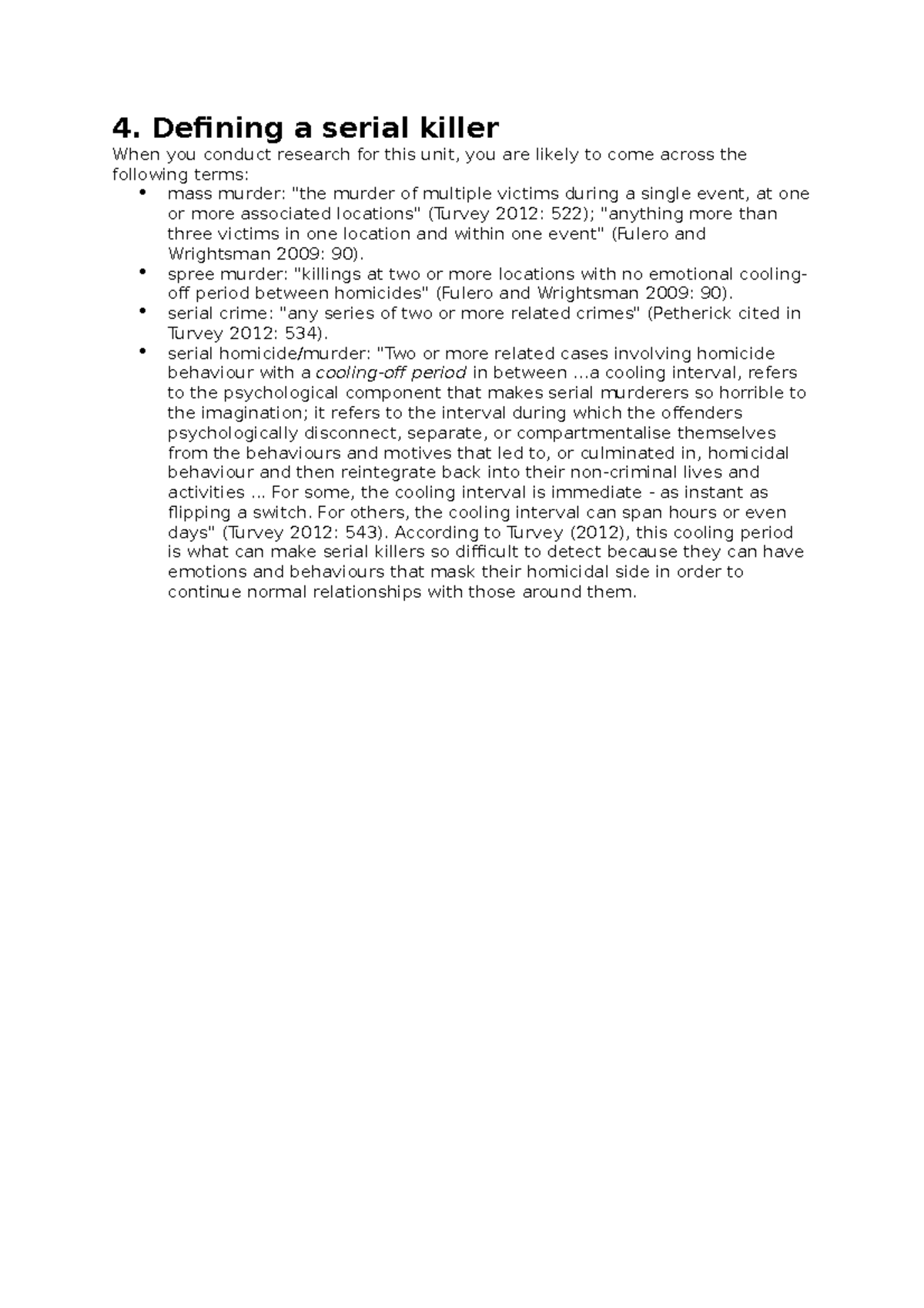 Defining a serial killer - 4. Defining a serial killer When you conduct ...